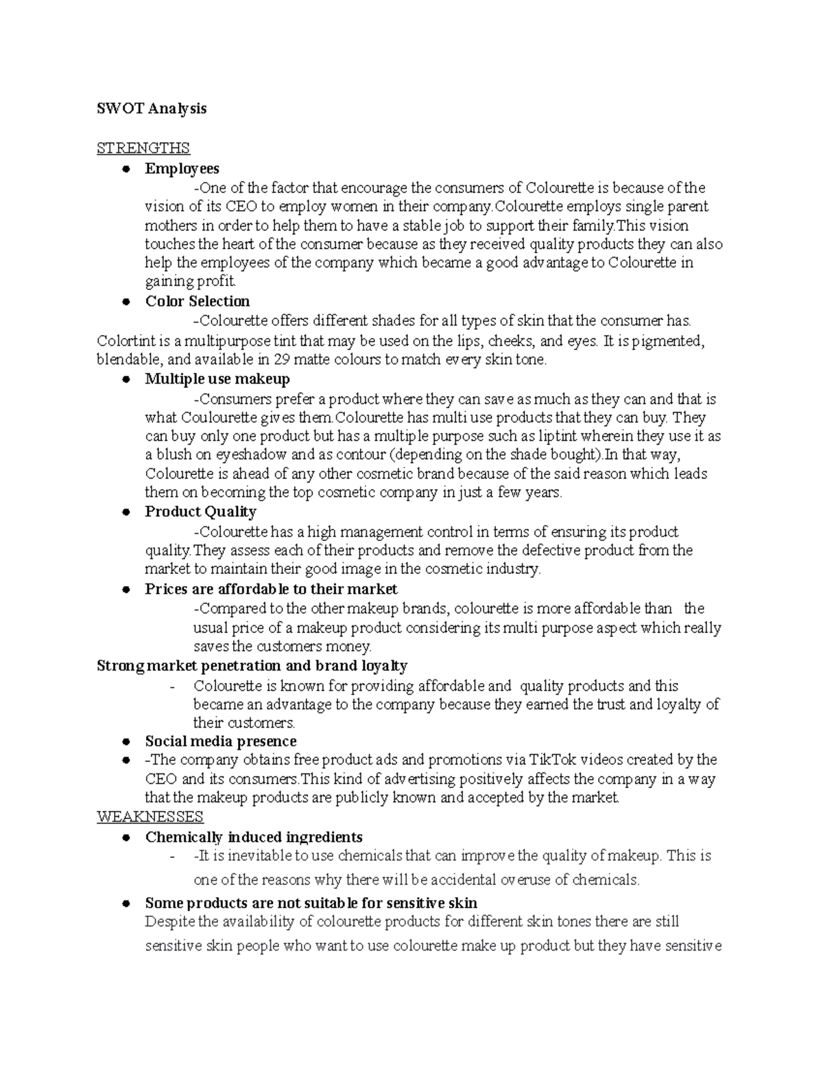 SWOT Analysis-Colourette - SWOT Analysis STRENGTHS Employees -One of ...