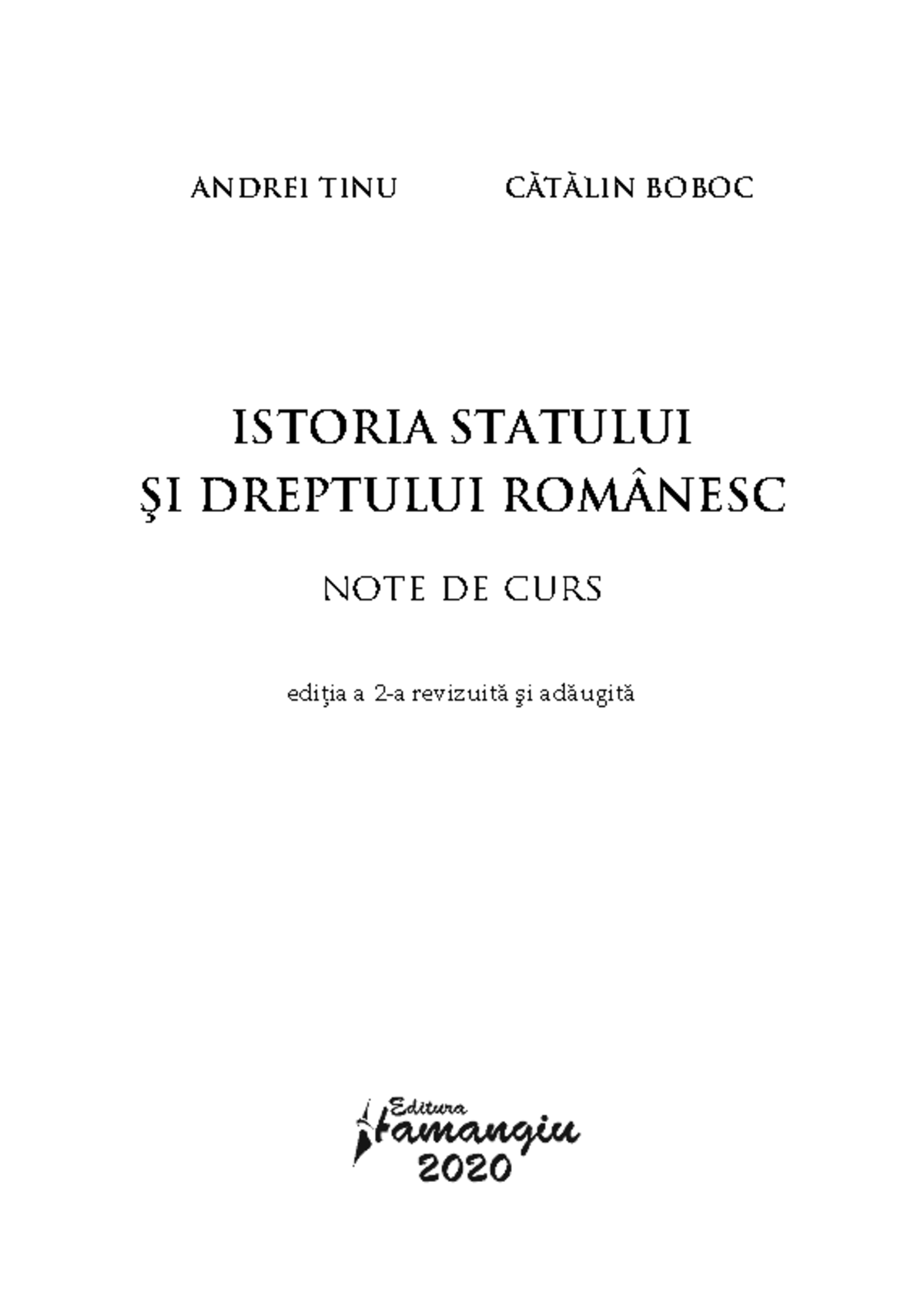 Istoria statului si dreptului romanesc - ANDREI TINU CĂTĂLIN BOBOC ...