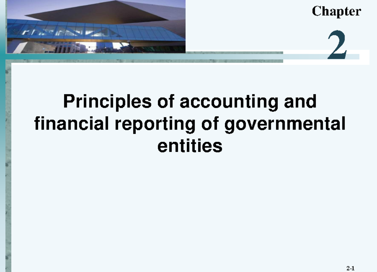 AAU Fund chapt 2 - Principles of accounting and financial reporting of governmental entities ...