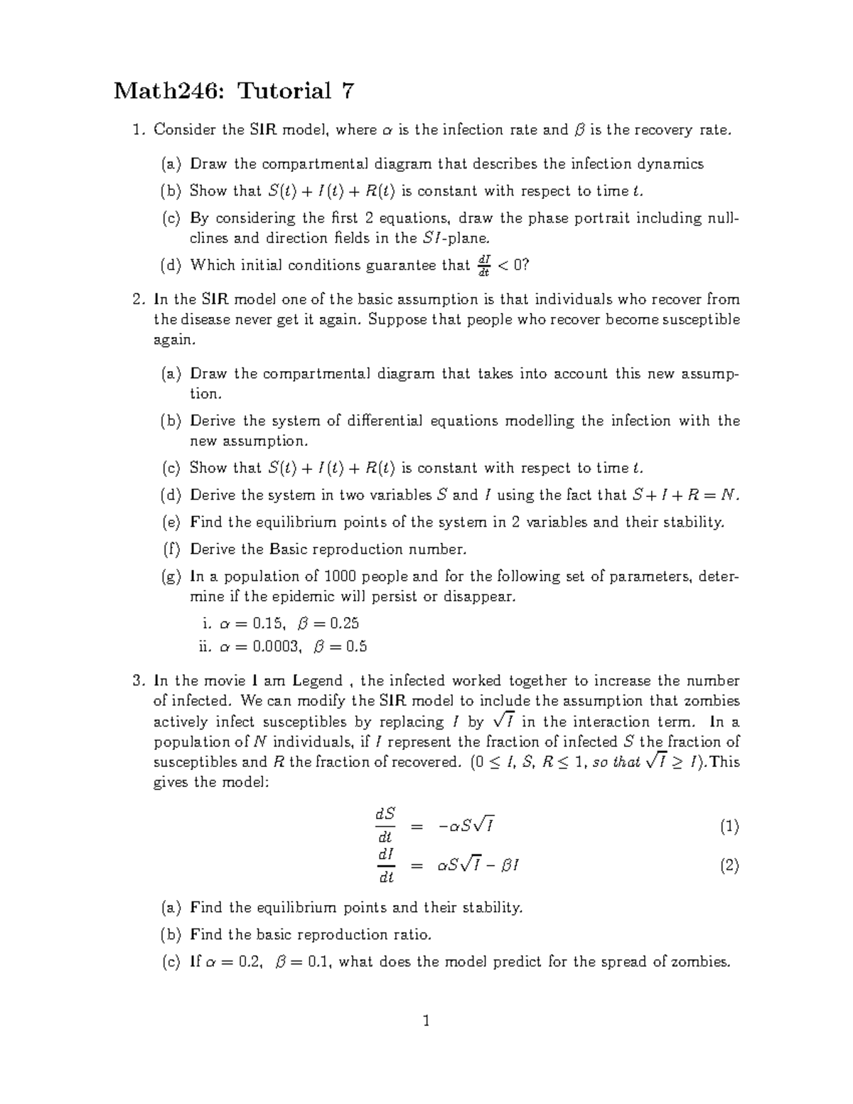 Math246 Tut7 - maths 246 tutorial - Math246: Tutorial 7 Consider the SIR model, whereαis the ...