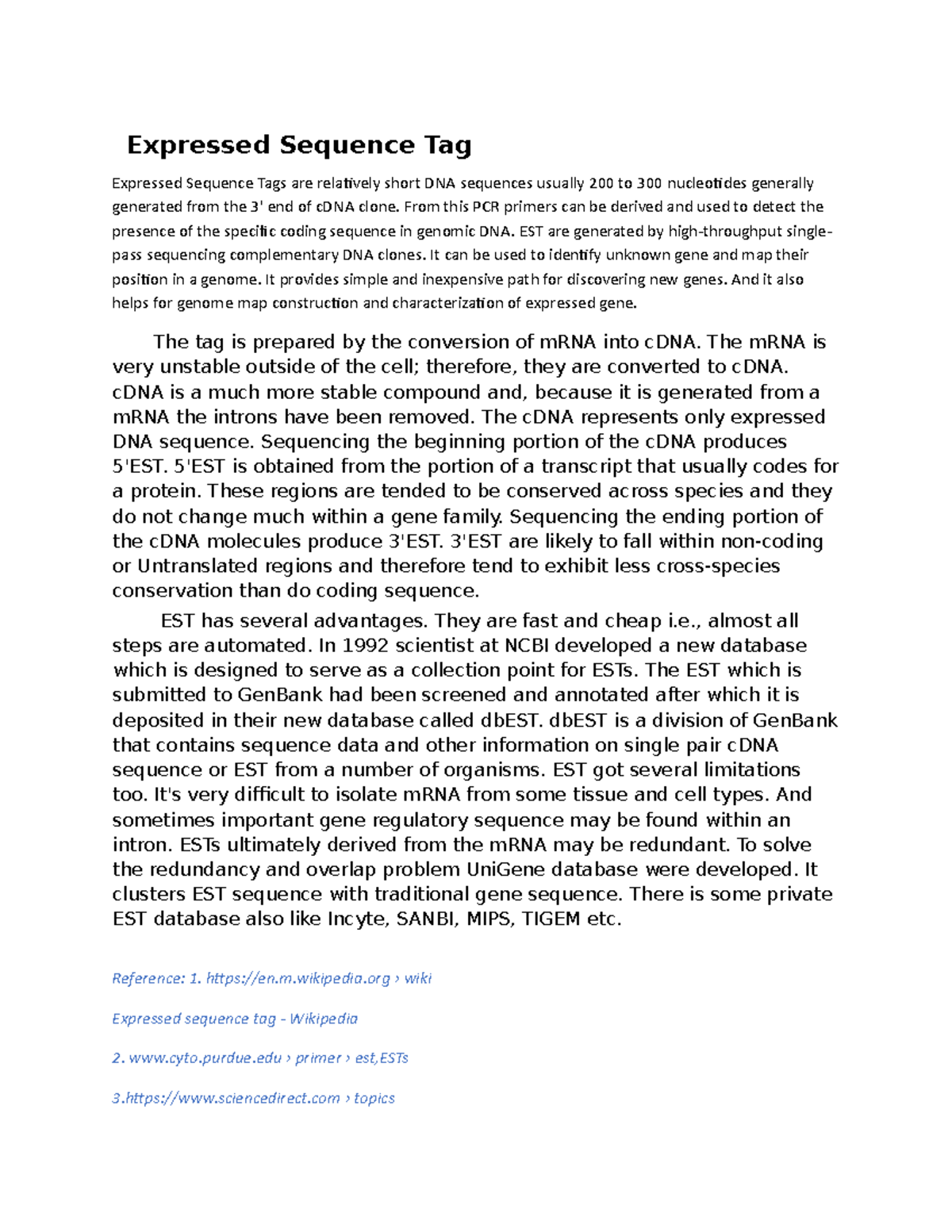 Expressed Sequence Tag Expressed Sequence Tag Expressed Sequence Tags