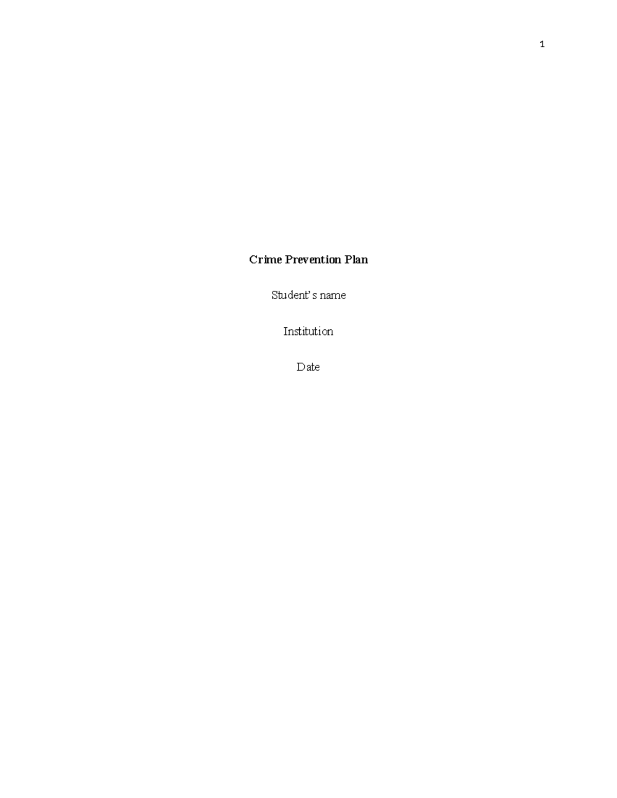Crime Prevention Plan final - 1 Crime Prevention Plan Student’s name ...