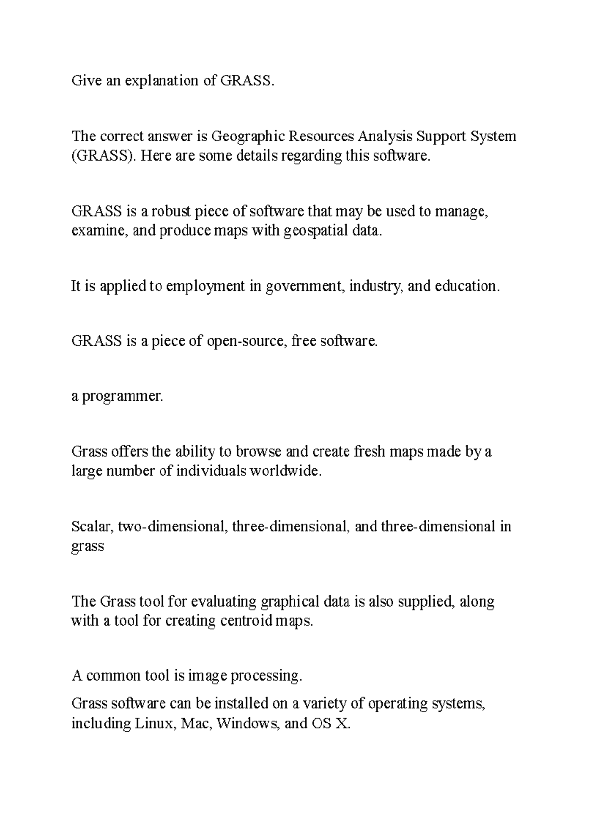 Give an explanation of Grass - Give an explanation of GRASS. The ...