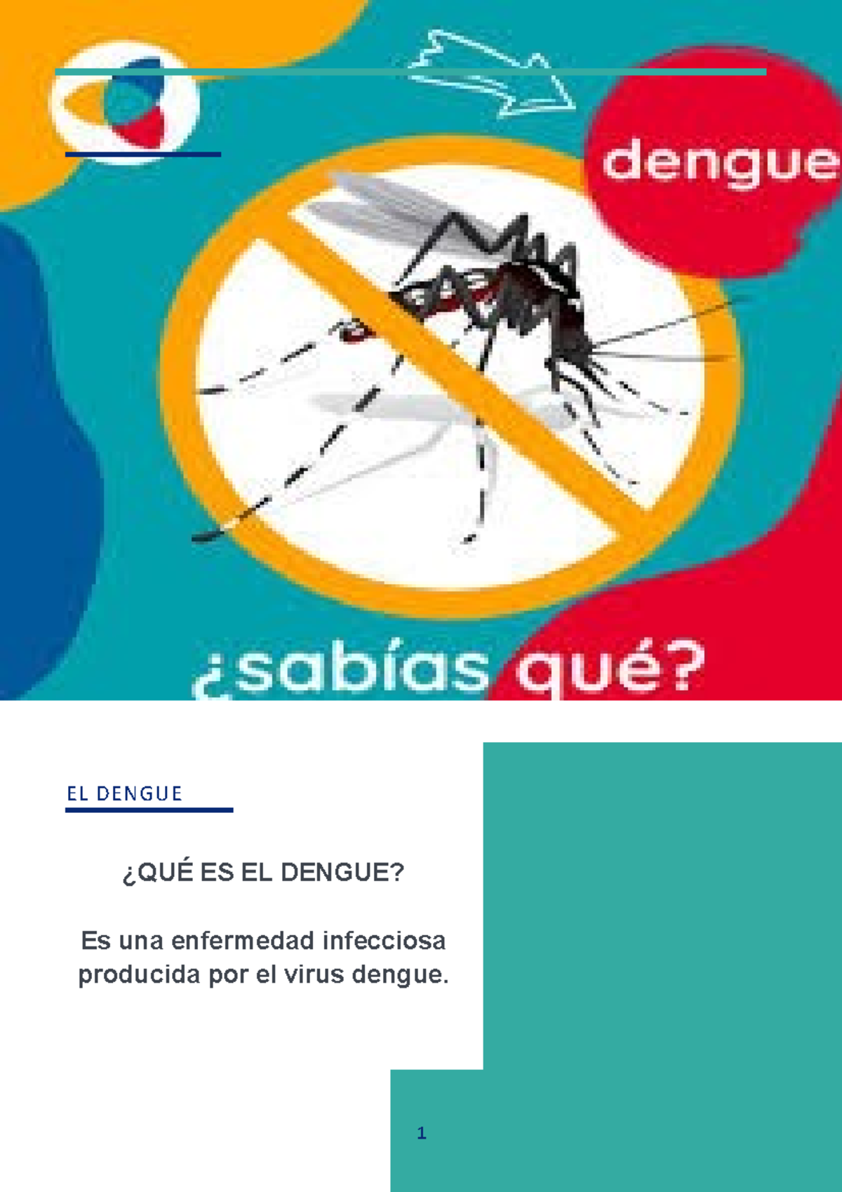 EL Dengue - FOLLETO - 1 EL DENGUE ¿QUÉ ES EL DENGUE? Es una enfermedad ...