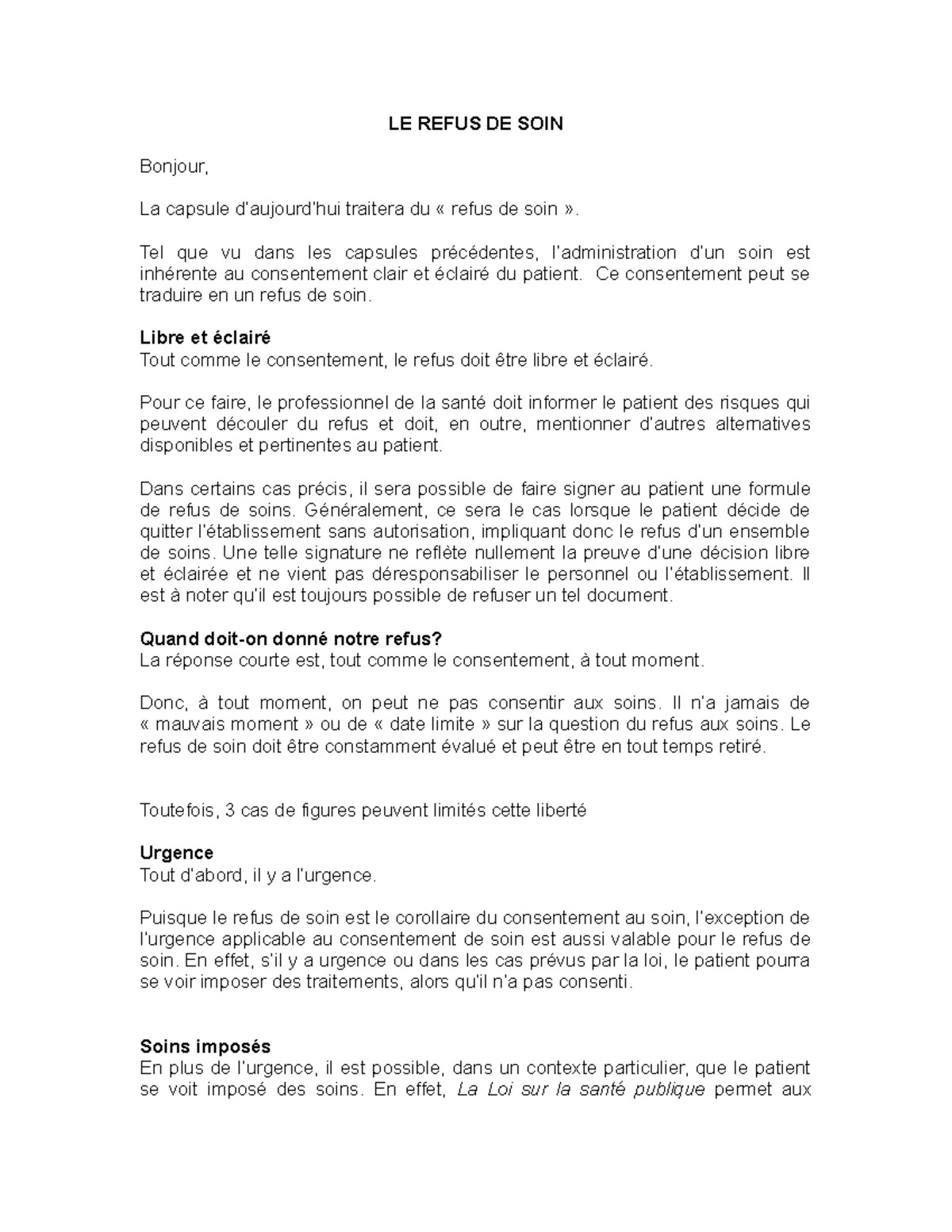 LE Refus DE SOIN - Résumé Droit de la santé - LE REFUS DE SOIN Bonjour, La capsule d’aujourd’hui ...