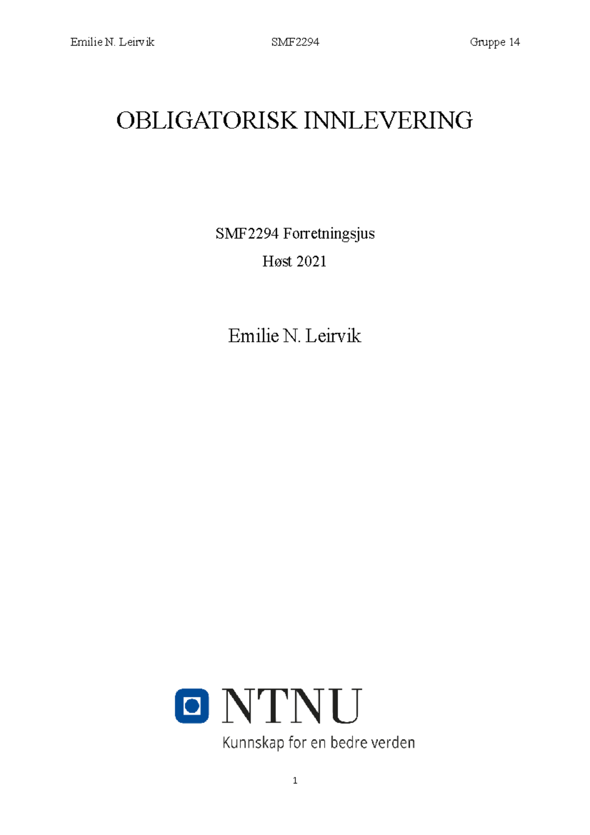 Obligatorisk Innlevering - OBLIGATORISK INNLEVERING SMF2294 Forretningsjus Høst 2021 Emilie N ...
