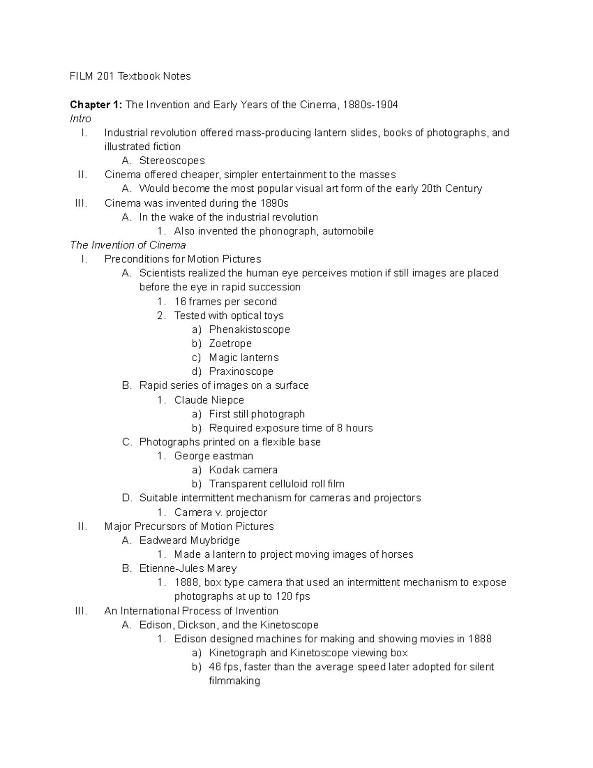 Textbook notes - FILM 201 Textbook Notes Chapter 1: The Invention and ...
