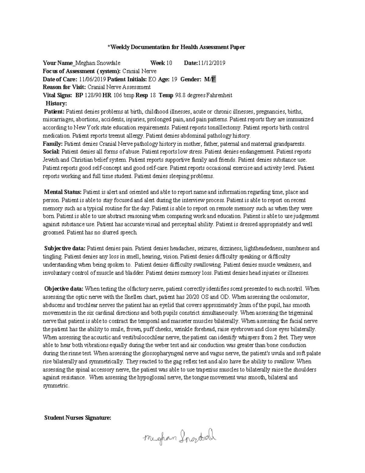 HA Cranial Nerves Weekly Documentation For Health Assessment Paper Your Name Meghan Snowdale ha-cranial-nerves-weekly-documentation-for-health-assessment-paper-your-name-meghan-snowdale