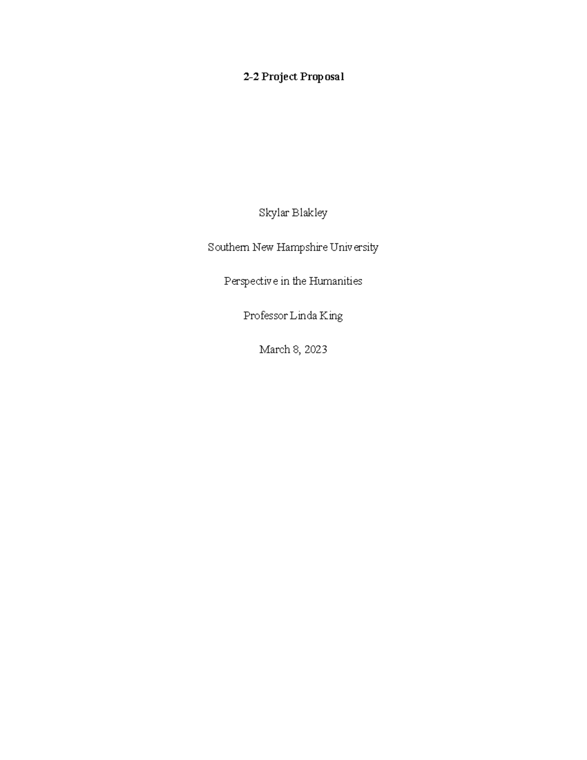 PIH 2-2 Assignment - Project Proposal - 2-2 Project Proposal Skylar ...