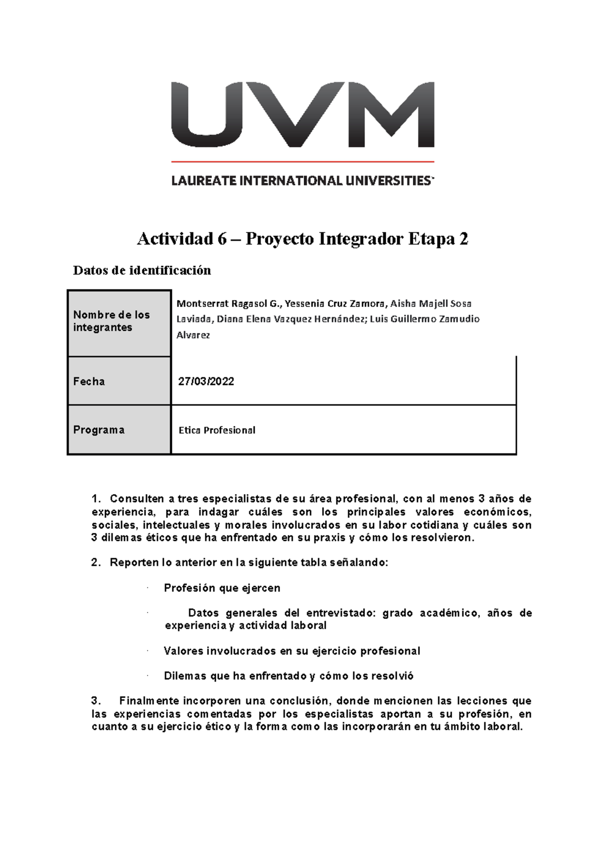 Actividad 8 – Proyecto Integrador Etapa 2 - Actividad 6 – Proyecto Integrador Etapa 2 Datos de ...