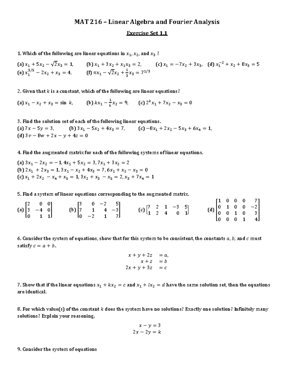 Problem Set 1 - PRACTICE - MAT 216 – Linear Algebra and Fourier Analysis Exercise Set 1. Which ...