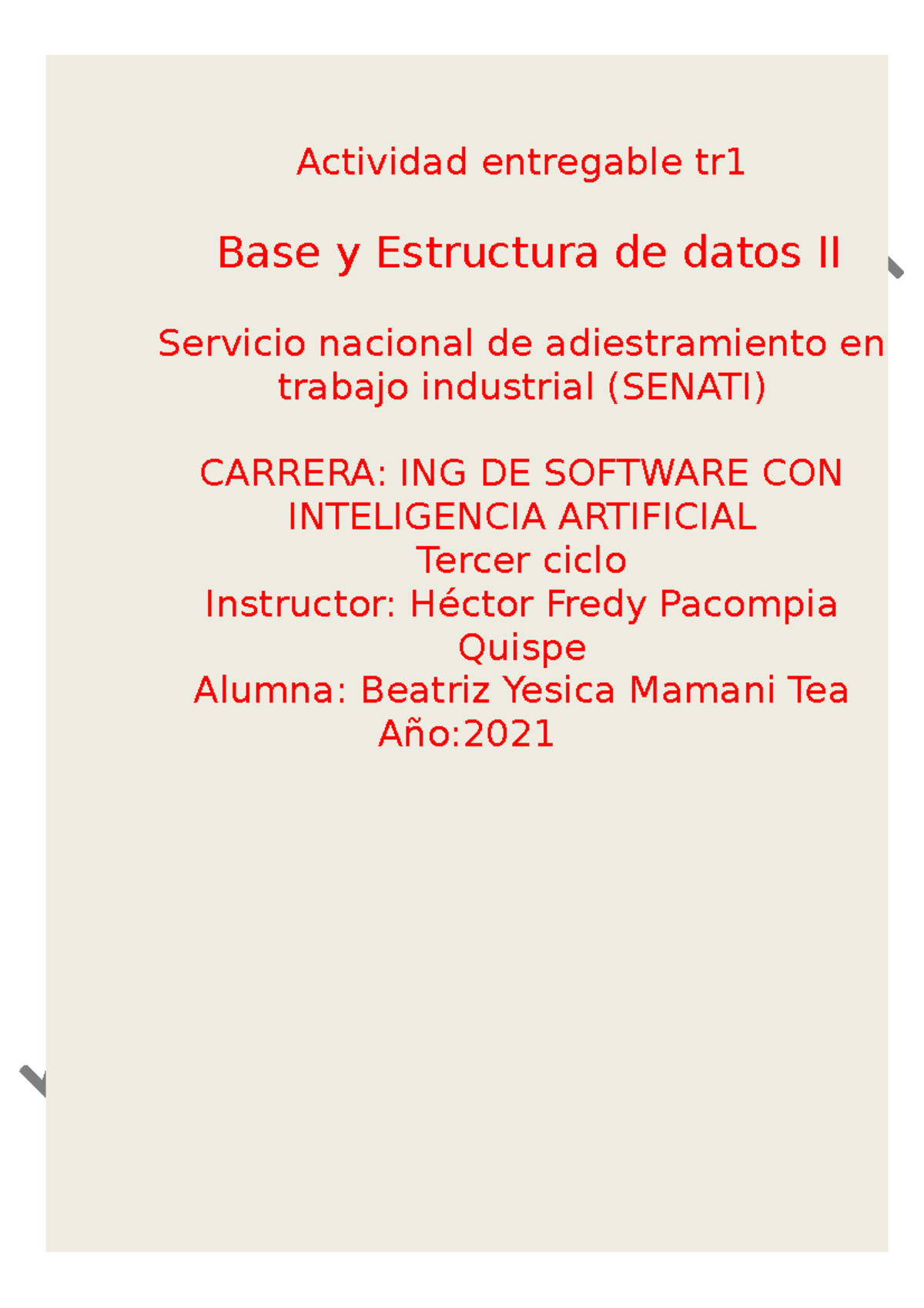 BASE Y Estructura DE Datos II-TR1 - Actividad entregable tr Base y Estructura de datos II ...