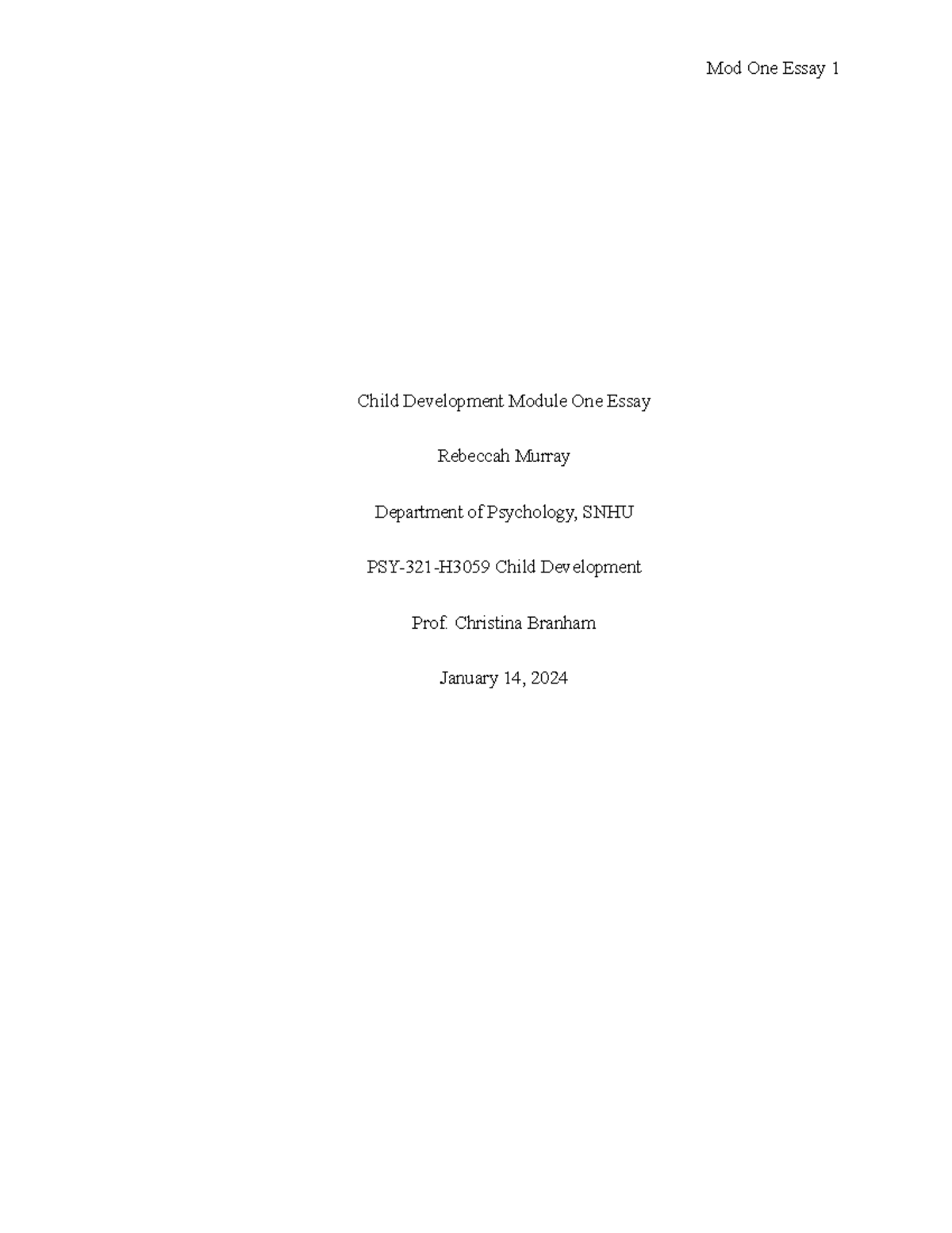 Mod 1 Essay - Recieved an A - Child Development Module One Essay ...