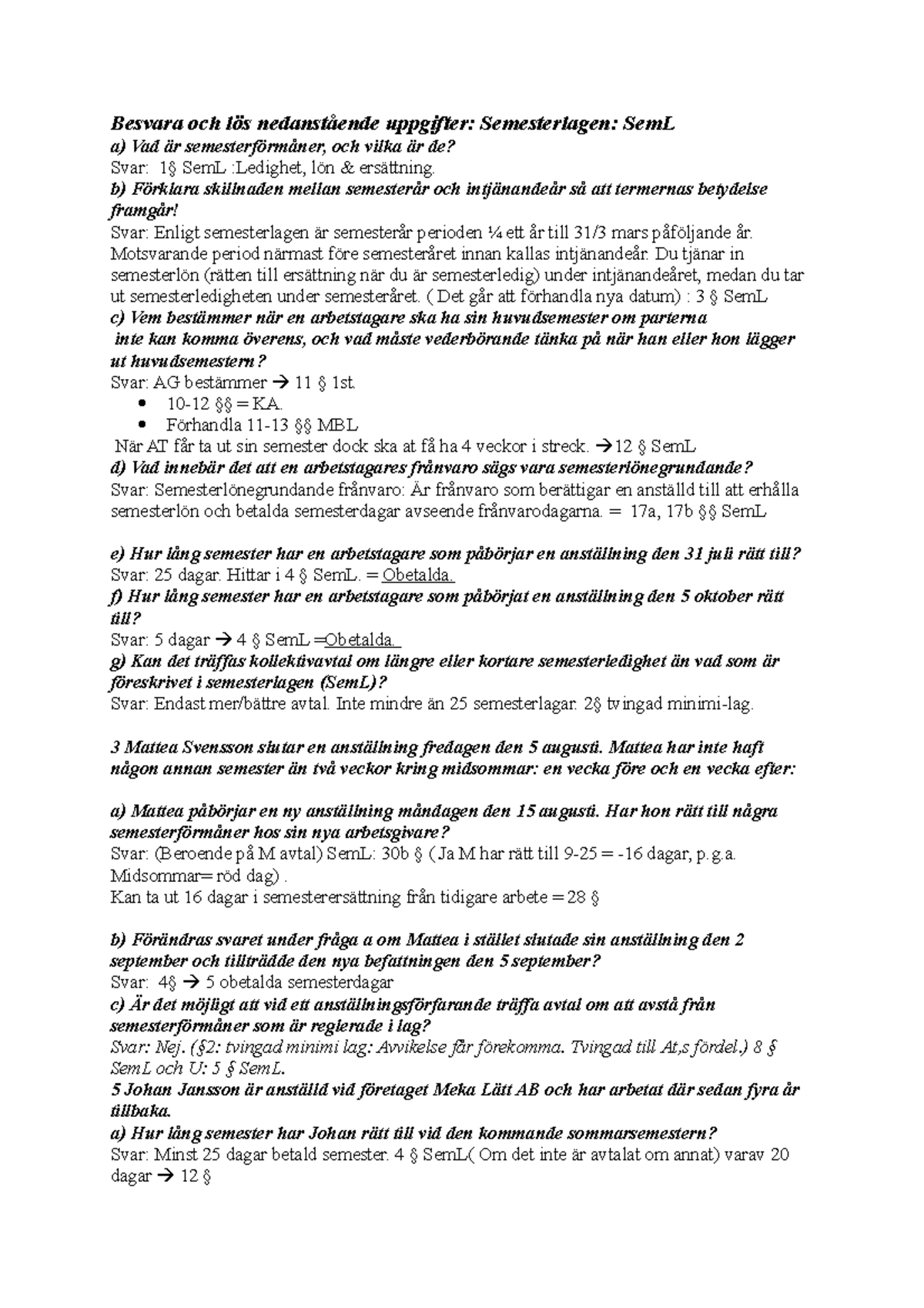 Semester Lagen - Besvara och lös nedanstående uppgifter: Semesterlagen ...