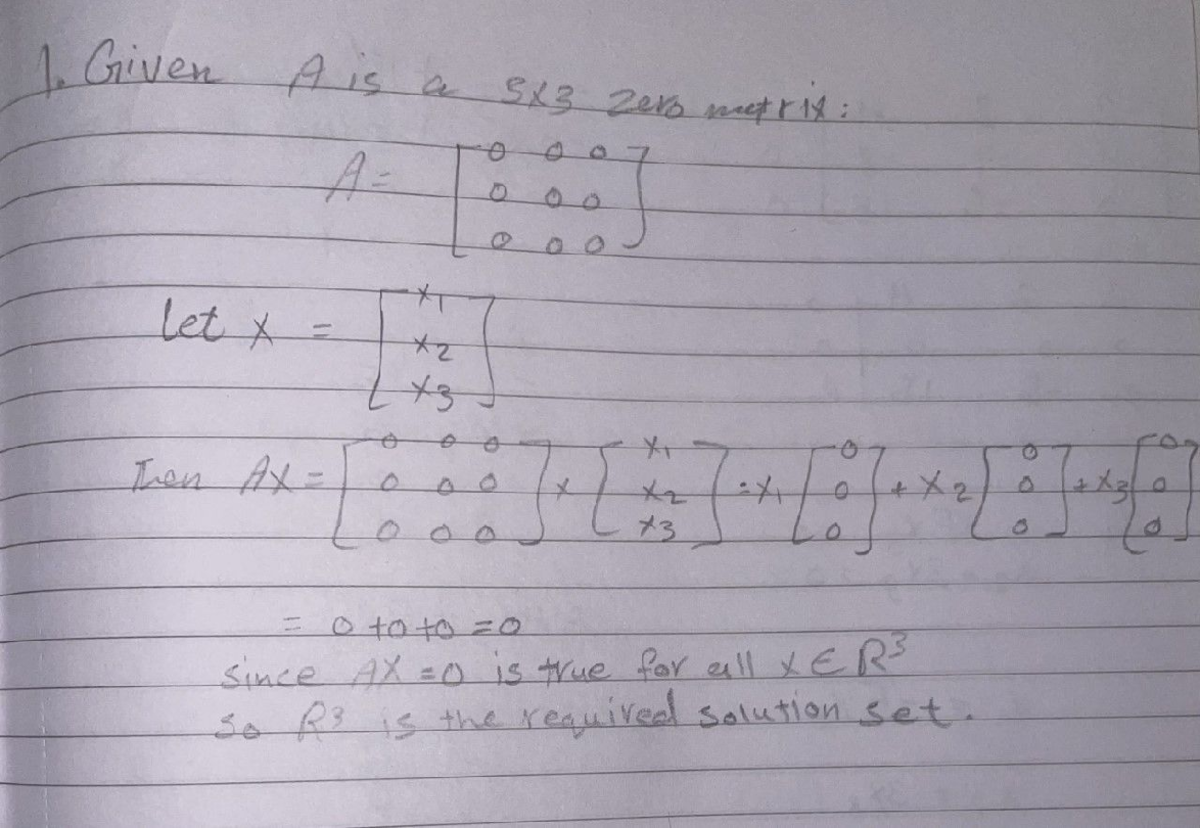 Math 225 whw5 - I hope this helps! - 1. Given A is a Sx3 Zero metrix ...