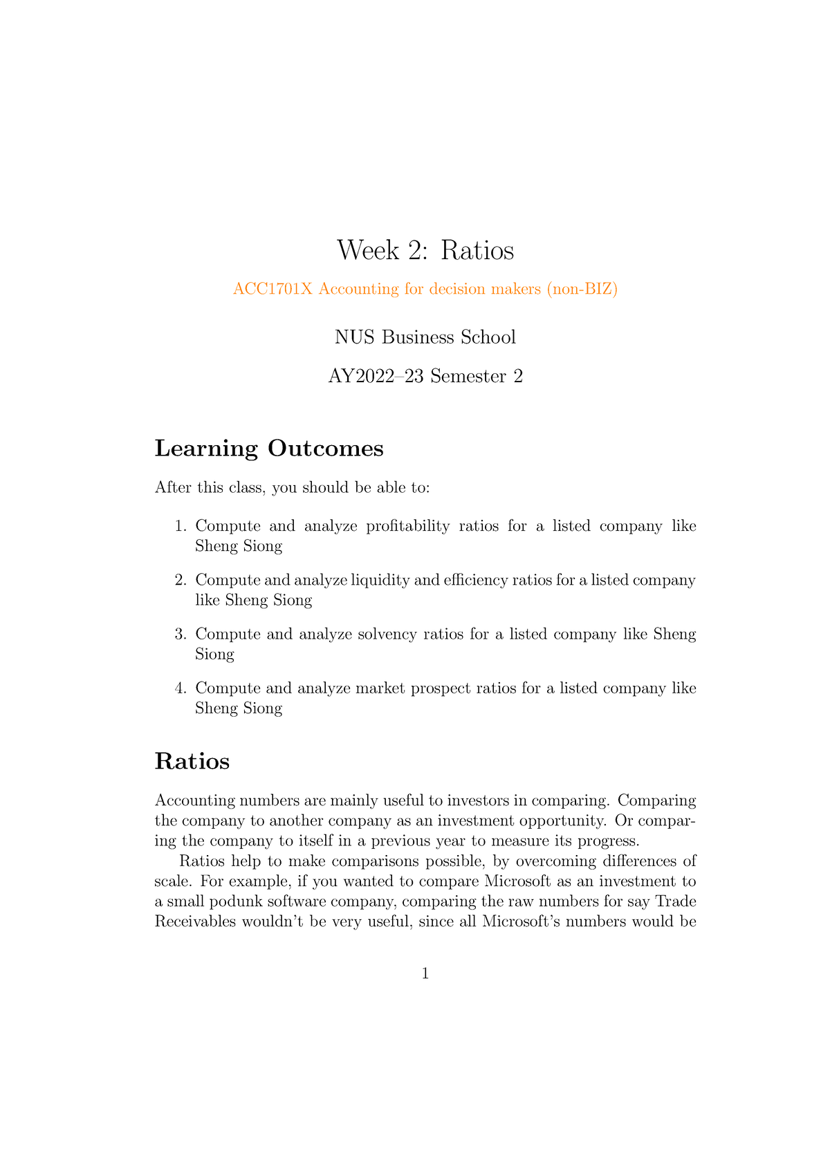 Week2 - Lecture - Week 2: Ratios ACC1701X Accounting for decision makers (non-BIZ) NUS Business ...