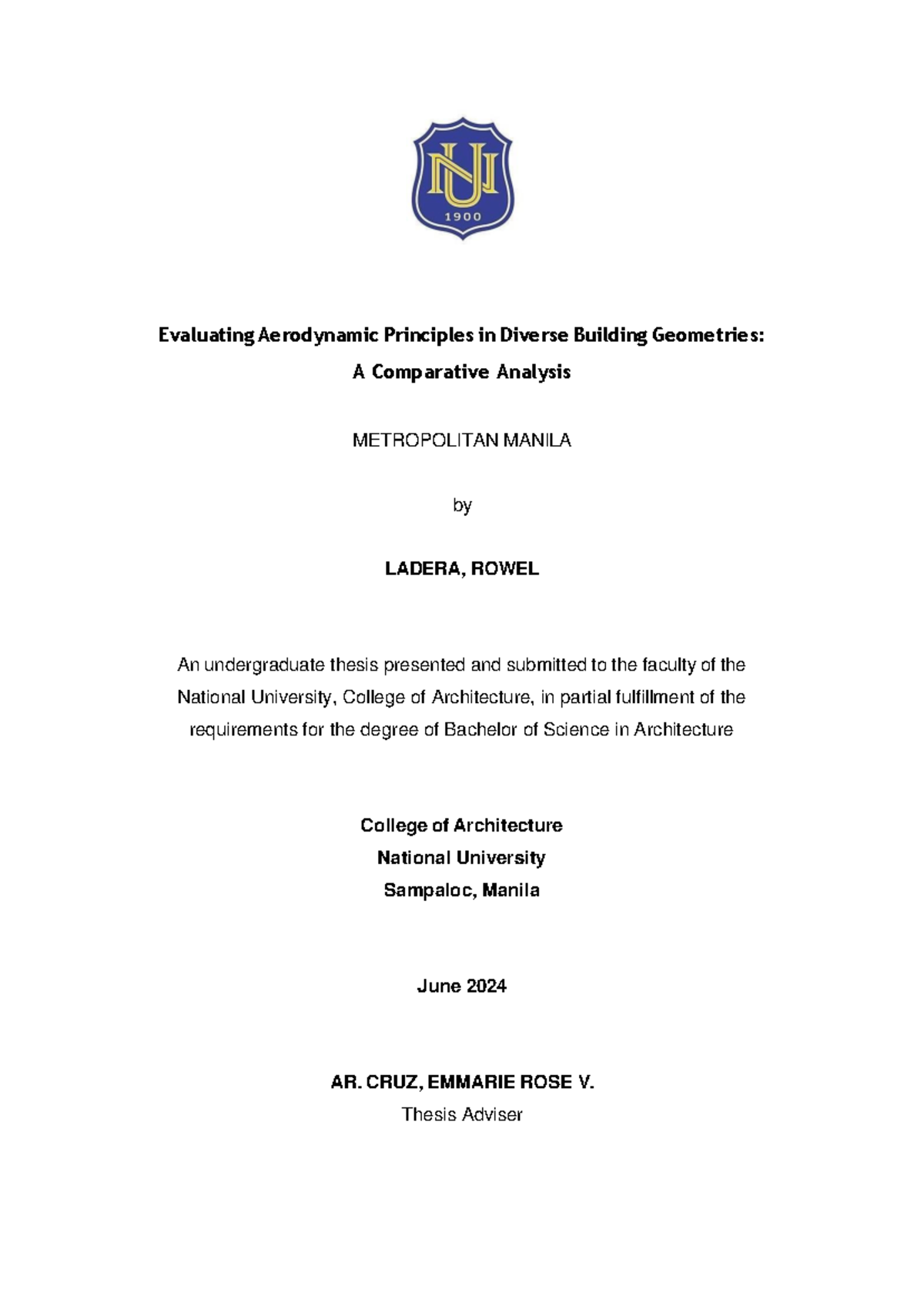 Final Thesis WORK 1212 - Evaluating Aerodynamic Principles in Diverse Building Geometries: A ...