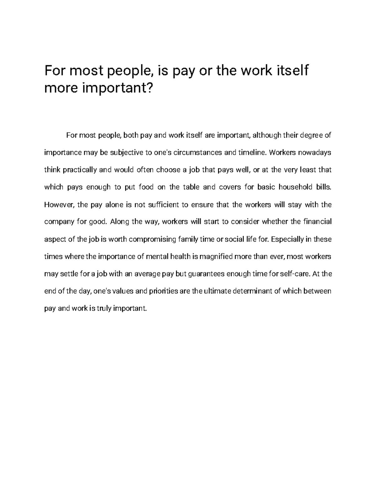 For Most People Is Pay Or The Work Itself More Important Workers