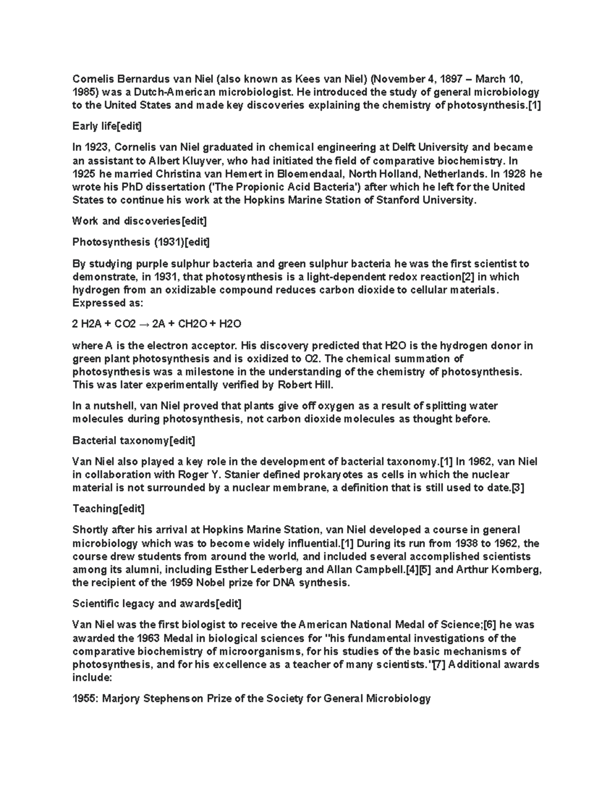 Cornelis Bernardus van Niel - He introduced the study of general ...