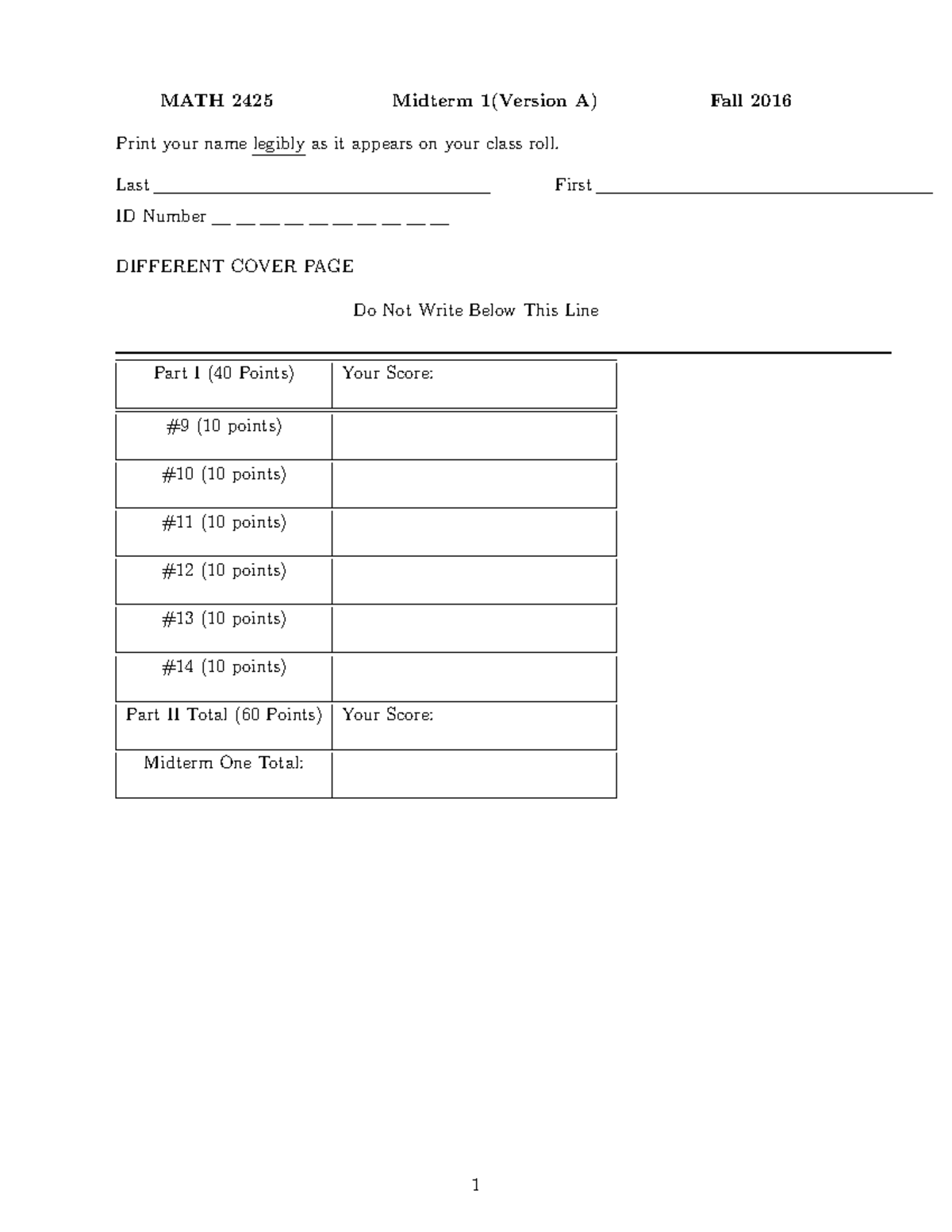 M2425 F16 M1A - Midterm practice - MATH 2425 Midterm 1(Version A) Fall 2016 Print your name ...