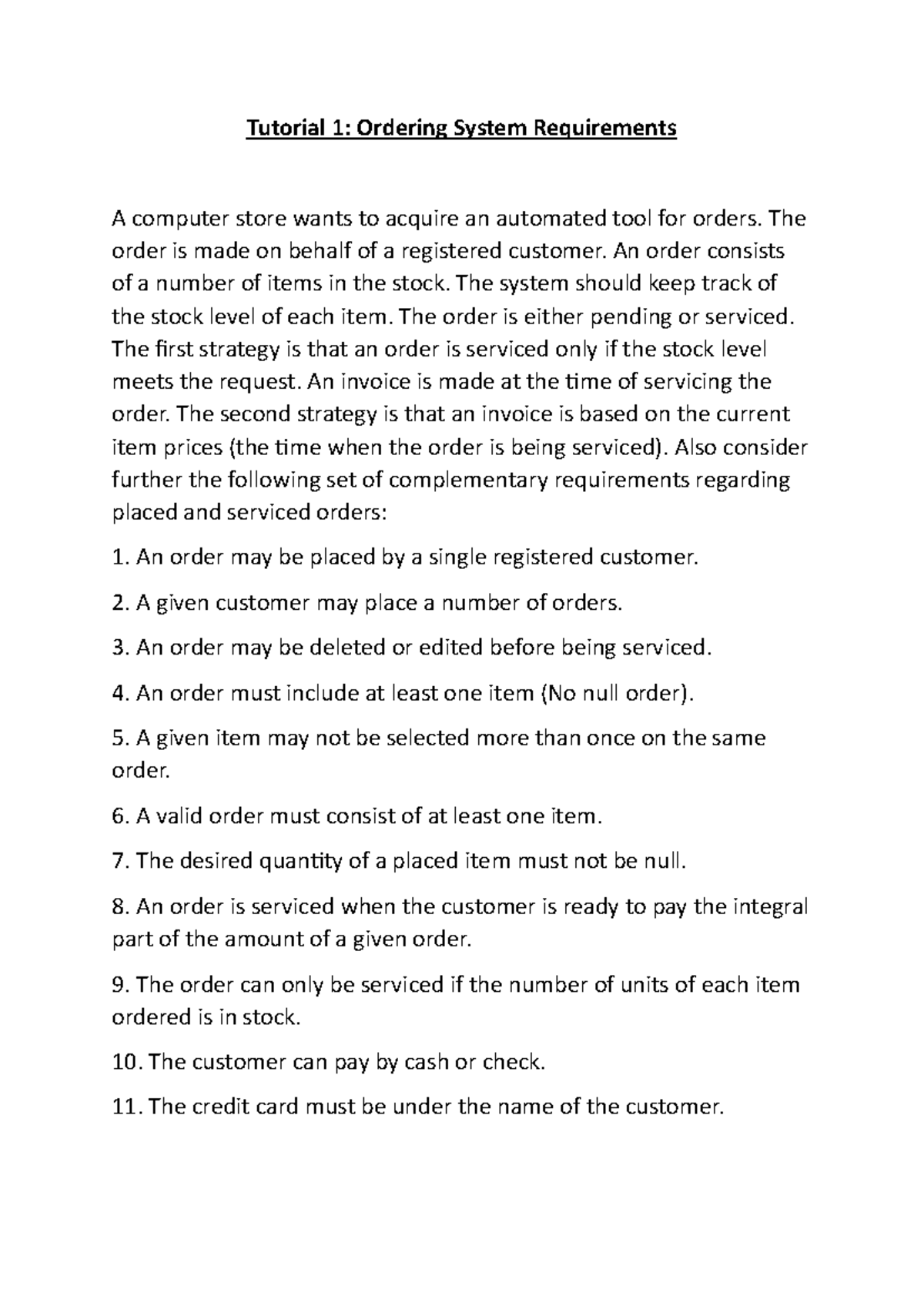 Tutorial 1 - Tutorial 1: Ordering System Requirements A computer store wants to acquire an ...