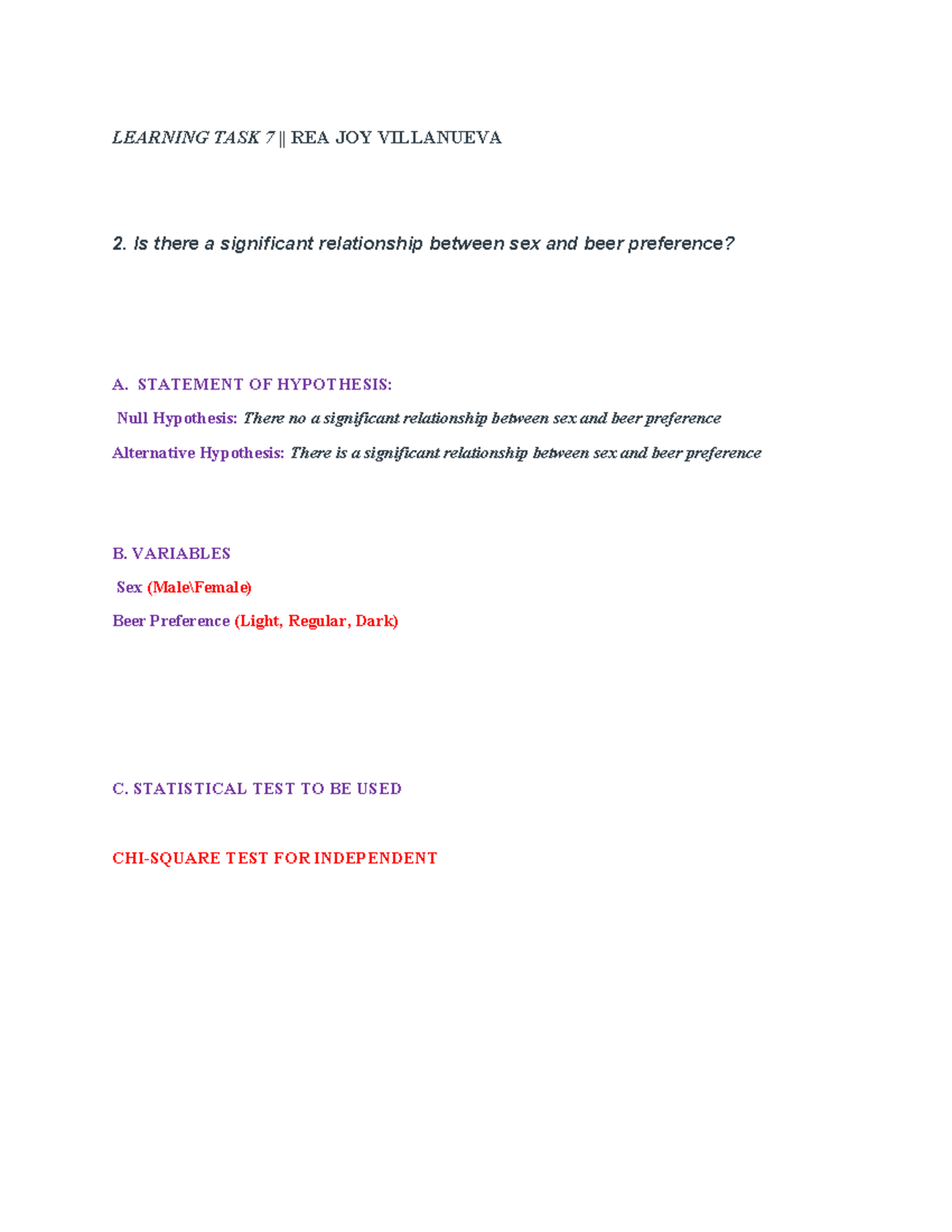 Learning TASK 7 - LEARNING TASK 7 || REA JOY VILLANUEVA 2. Is there a ...