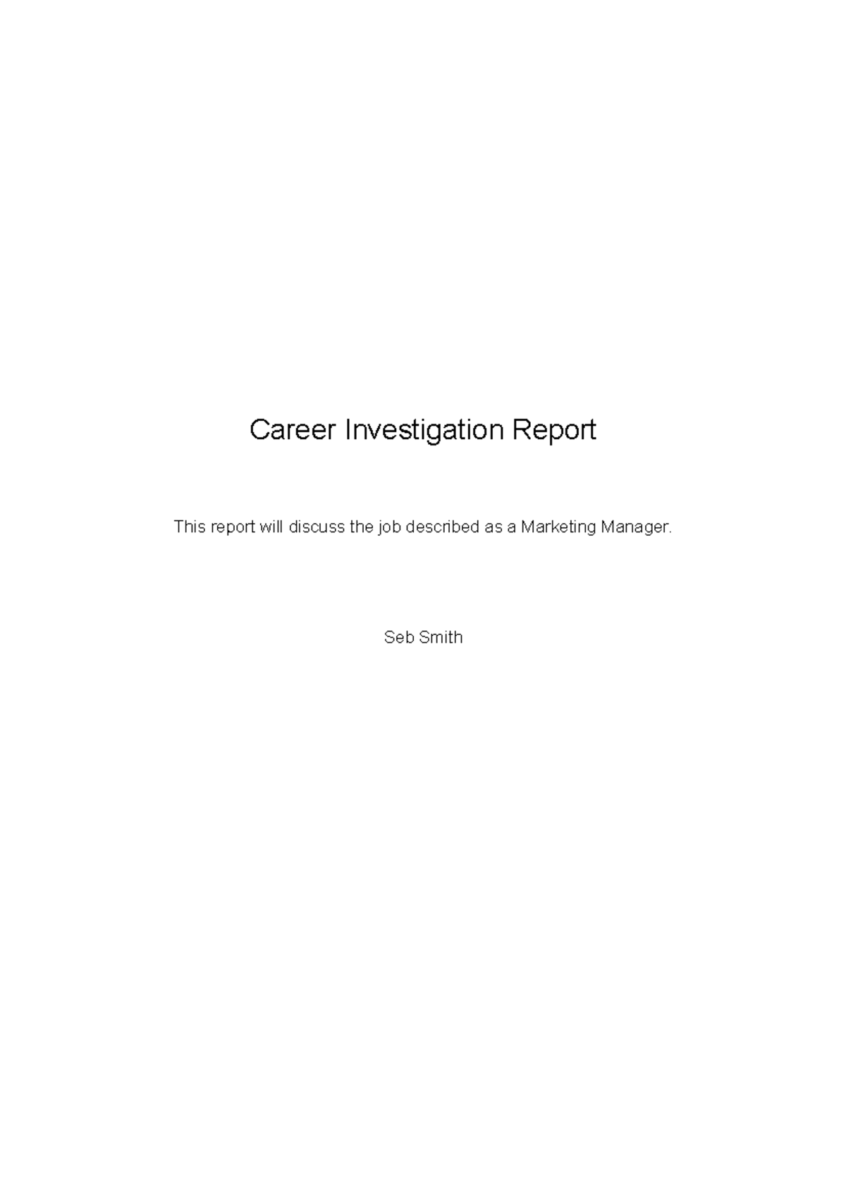 Career Investigation Report - Seb Smith Contents Section One: i) The ...