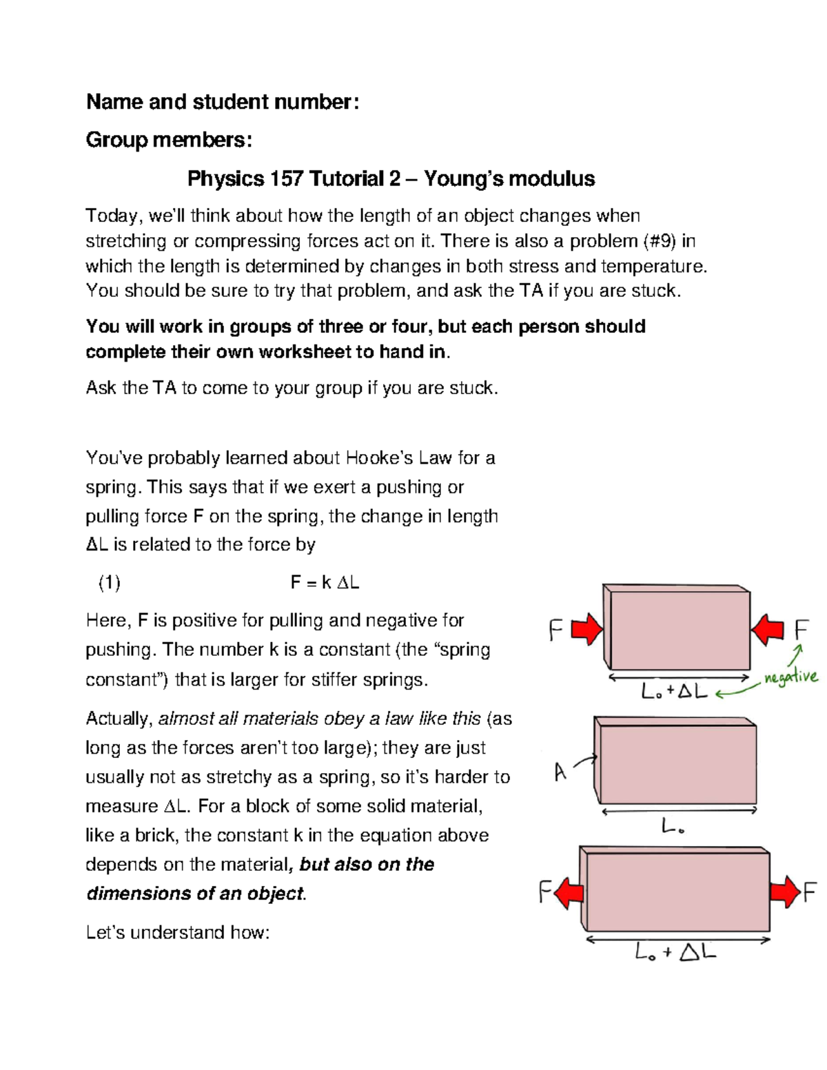 Physics 157 Tutorial 2: Modulus and Dependence on Area and Length - Studocu