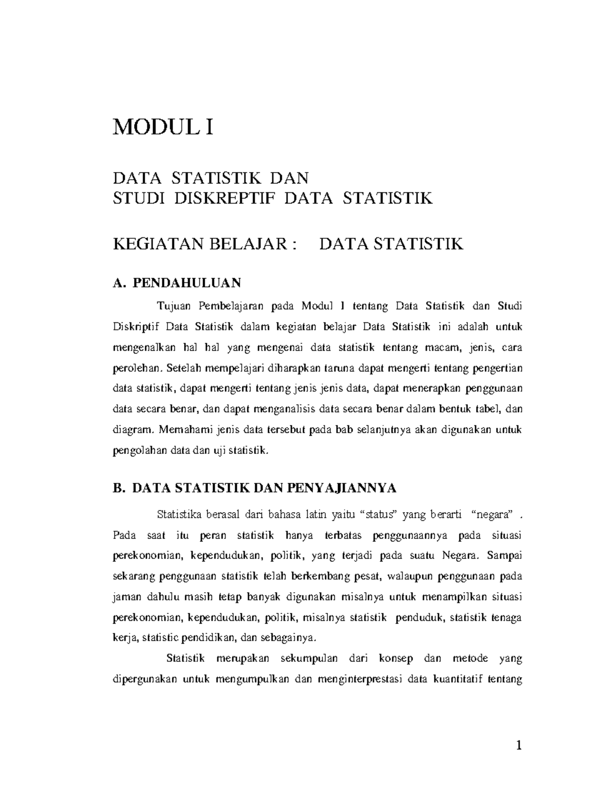 Modul 1- DATA Statistik DAN Studi Diskriptif - MODUL I DATA STATISTIK DAN STUDI DISKREPTIF DATA ...