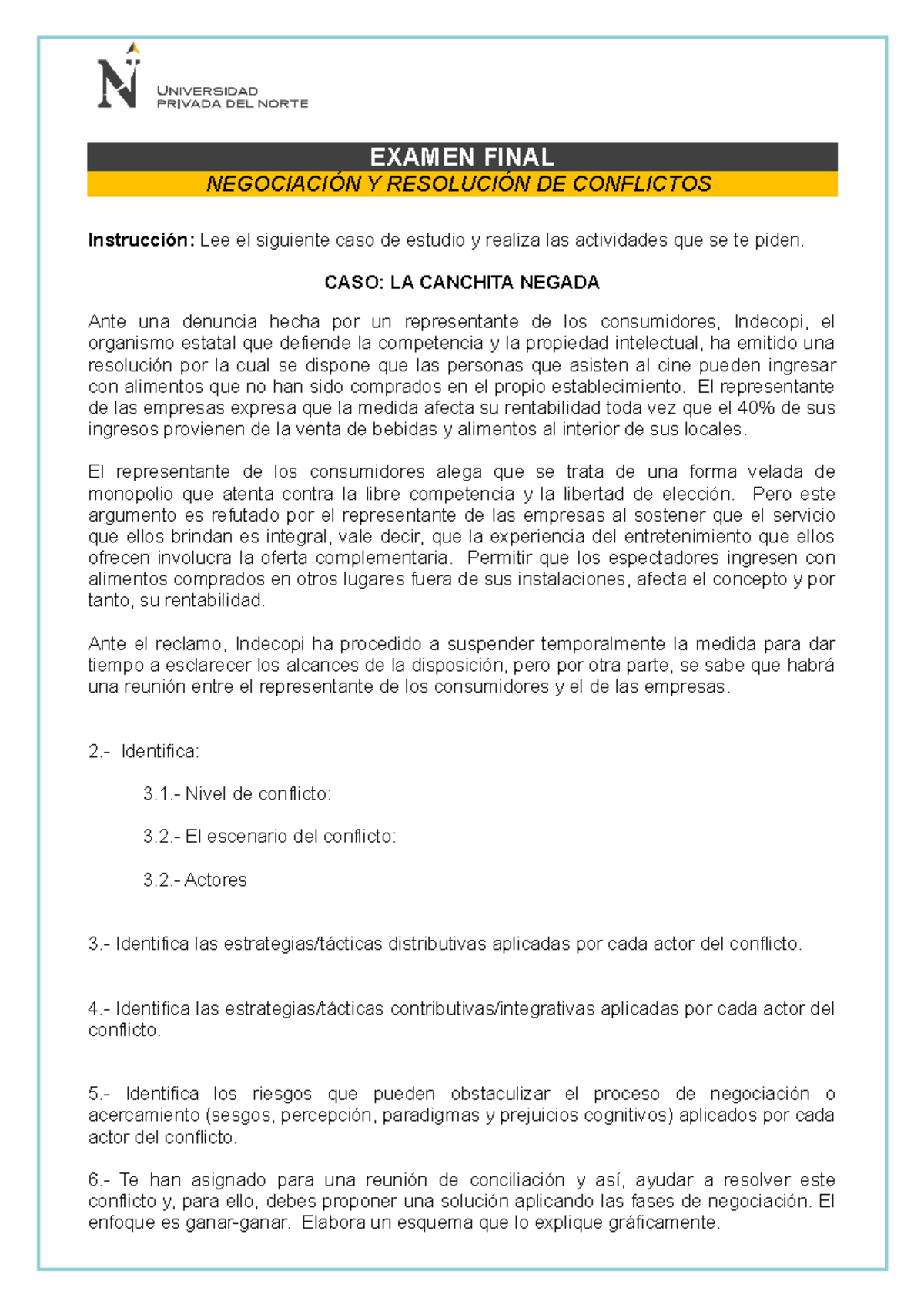 Examen Final DE Negociacion Y Resolucion DE Conflictos UPN - EXAMEN FINAL NEGOCIACIÓN Y ...