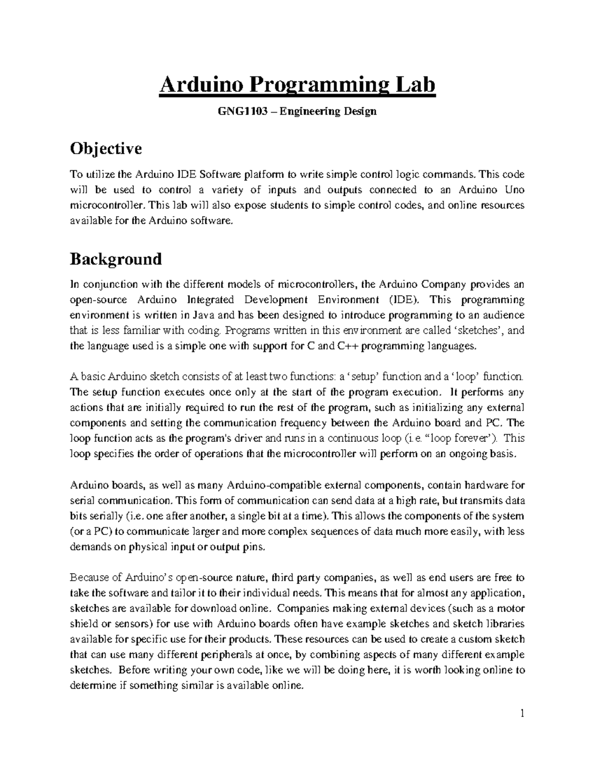 Arduino Lab f23 - Arduino Programming Lab GNG1103 – Engineering Design Objective To utilize the ...