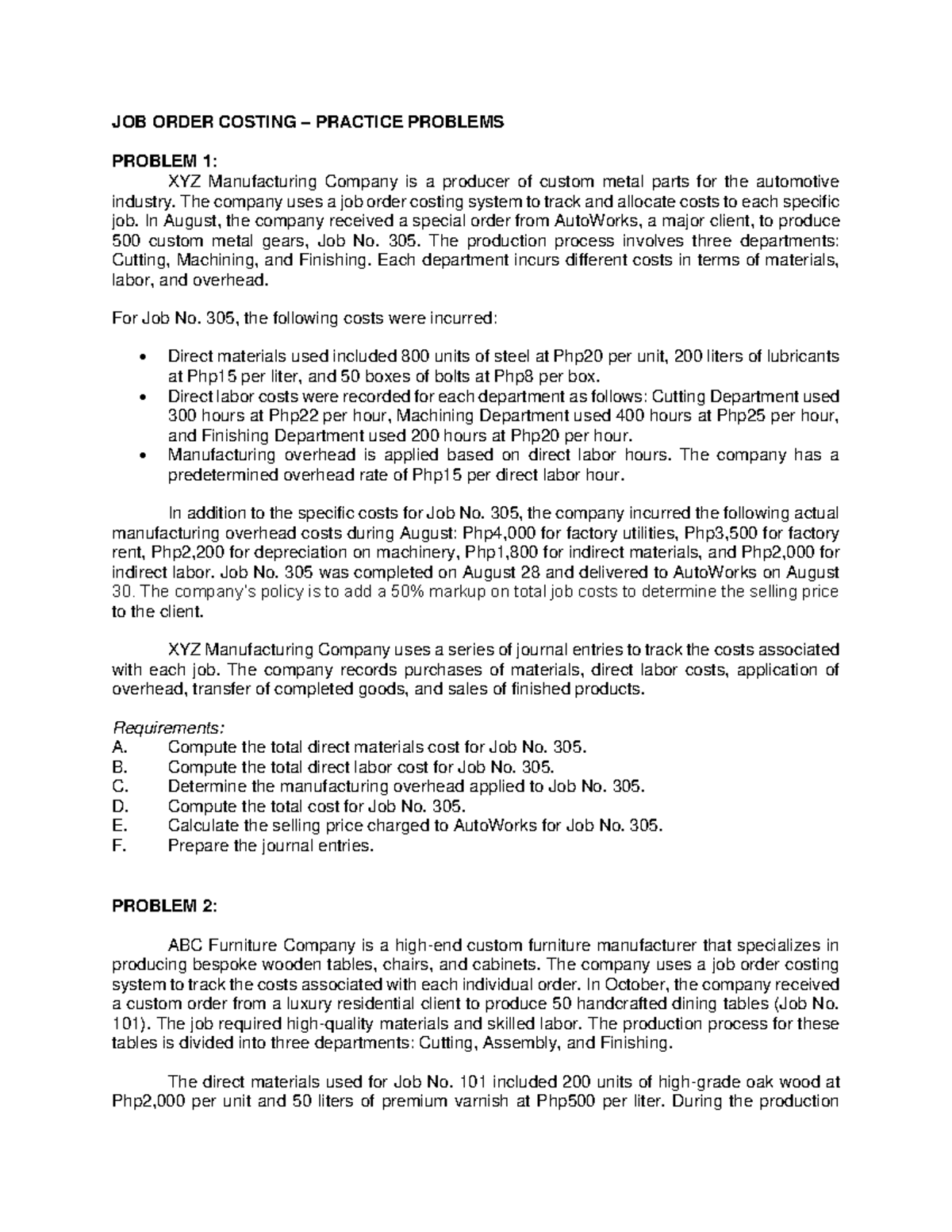 JOB Order Costing Practice Problems 2 - JOB ORDER COSTING – PRACTICE PROBLEMS PROBLEM 1: XYZ ...
