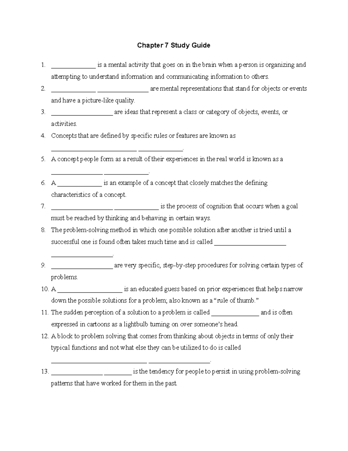 Study Guide Chapter 7 - Chapter 7 Study Guide _____________ is a mental ...