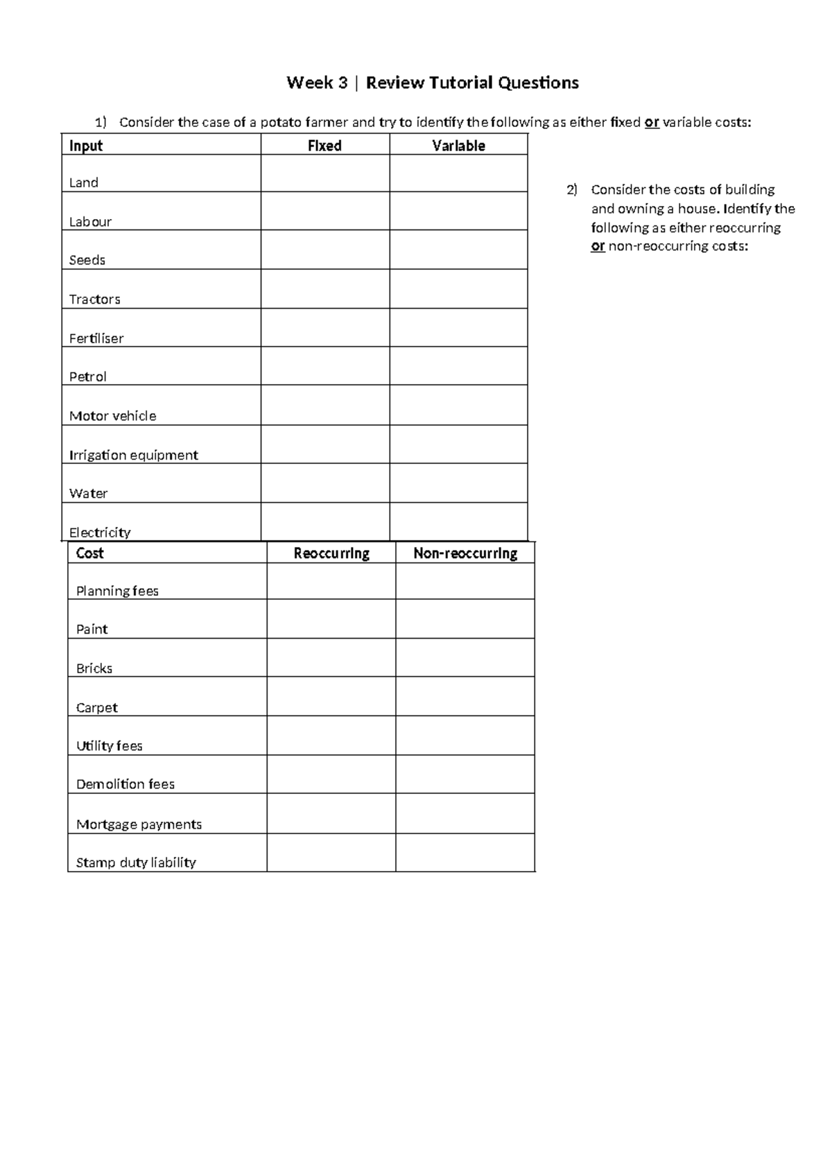 Week 3 Review Tutorial Questions - Week 3 | Review Tutorial Questions 1) Consider the case of a ...