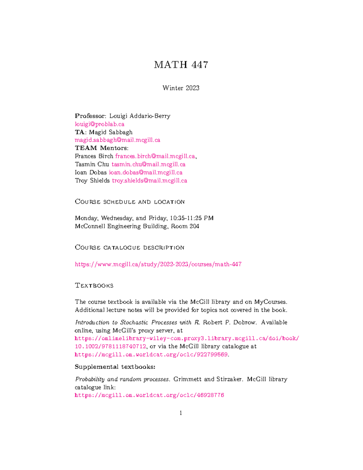 447outline Syllabus Math 447 Winter 2023 Professor Louigi Addario Berry Louigi Problab Ta