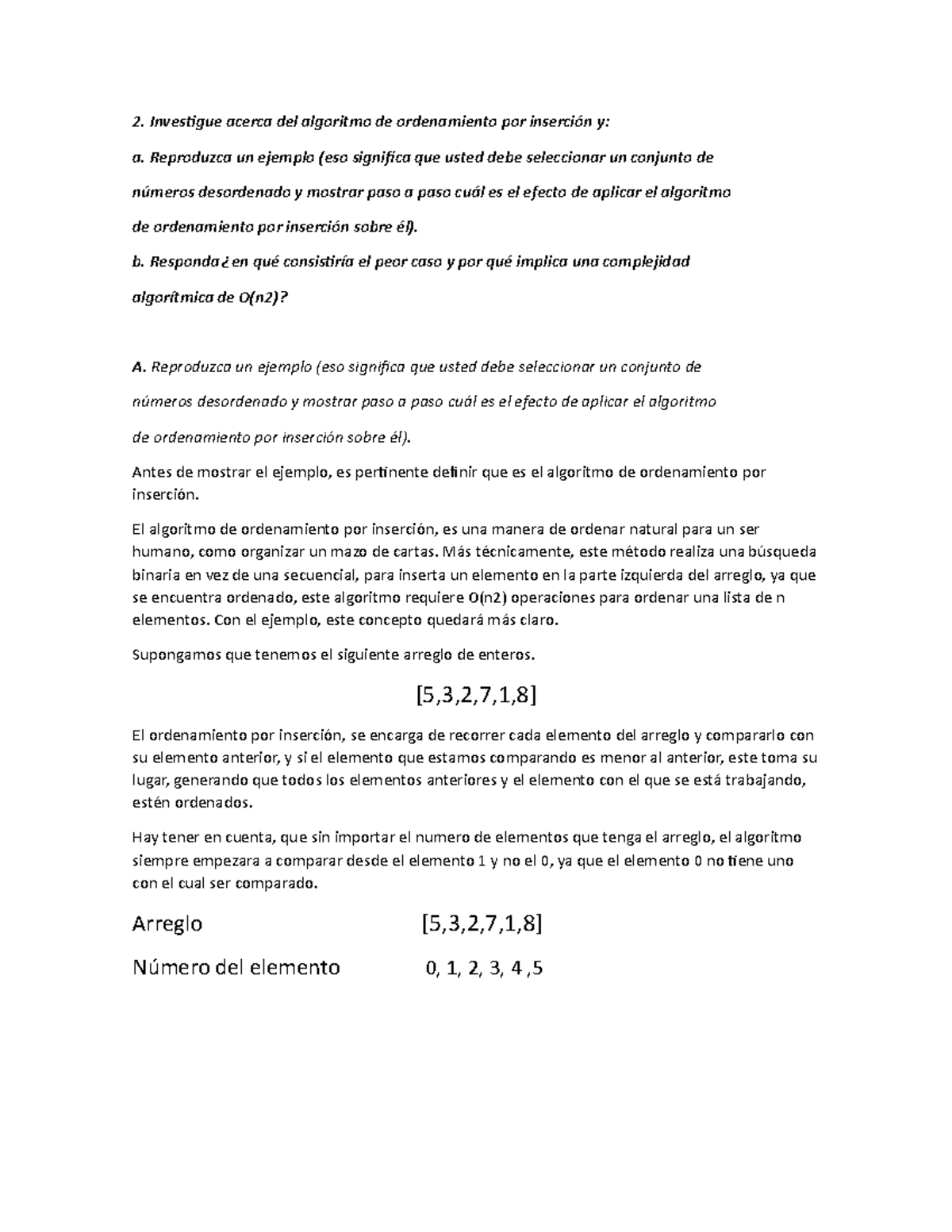 Ordenamiento por insercion - Reproduzca un ejemplo (eso significa que ...