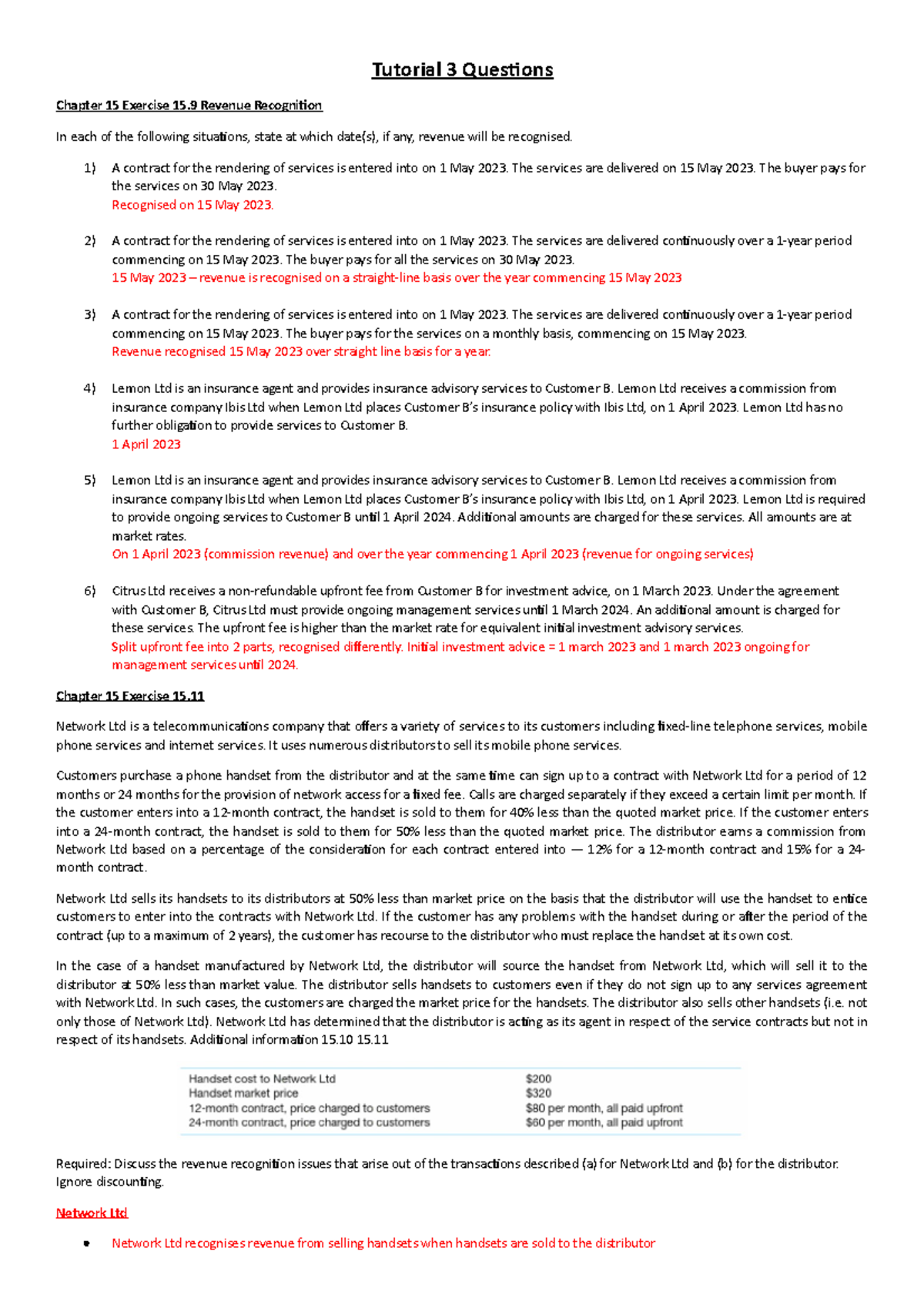Tutorial 3 Questions - Tutorial 3 Questions Chapter 15 Exercise 15 Revenue Recognition In each ...