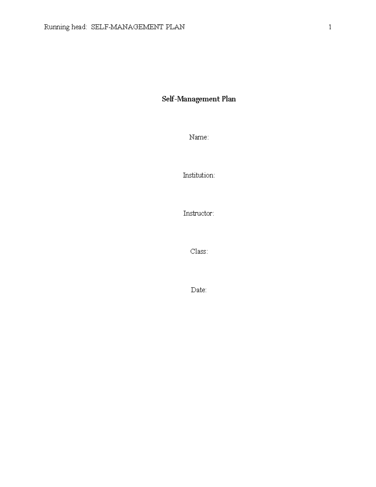 Self-Management Plan - Running head: SELF-MANAGEMENT PLAN 1 Self ...