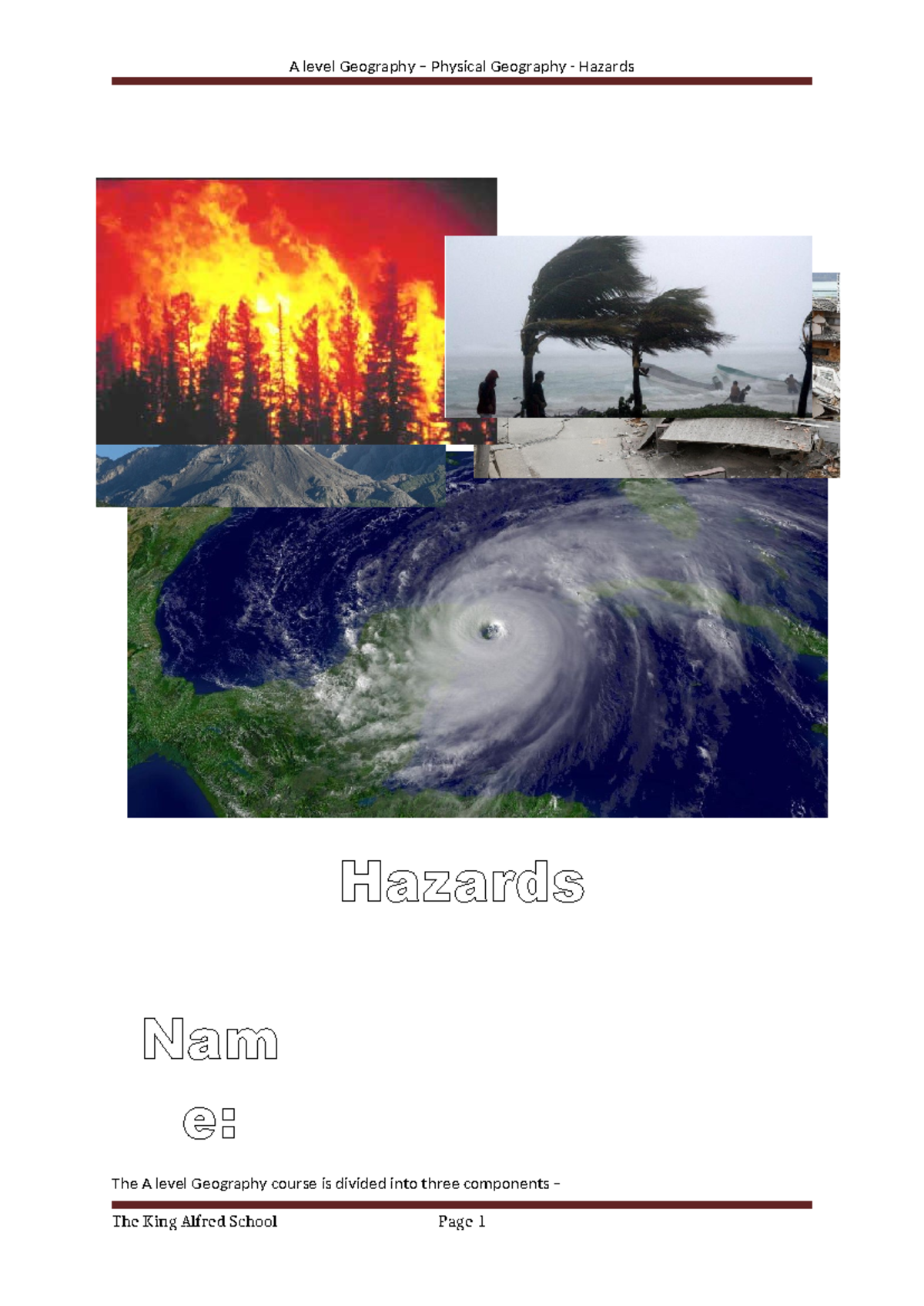 A level hazards booklet 2018 - The A level Geography course is divided ...