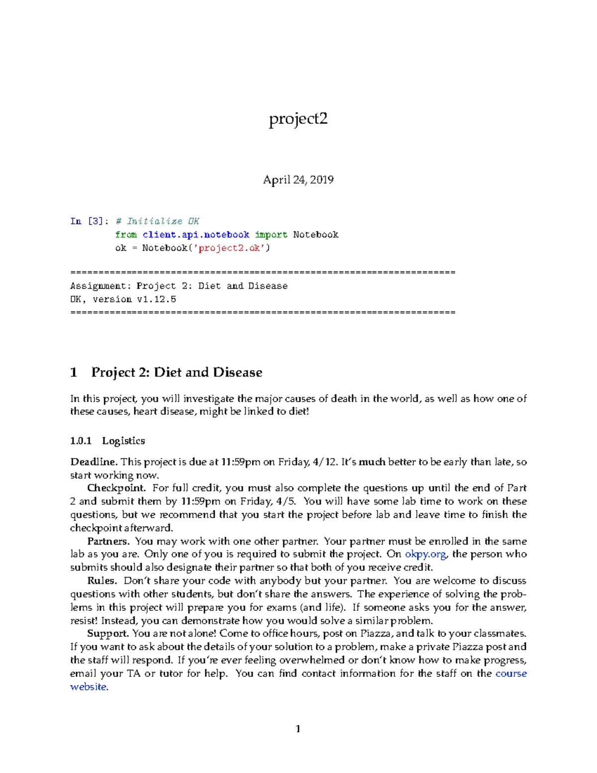 Project 2 - lab-8 - project April 24, 2019 In [3]: # Initialize OK from client.api import ...