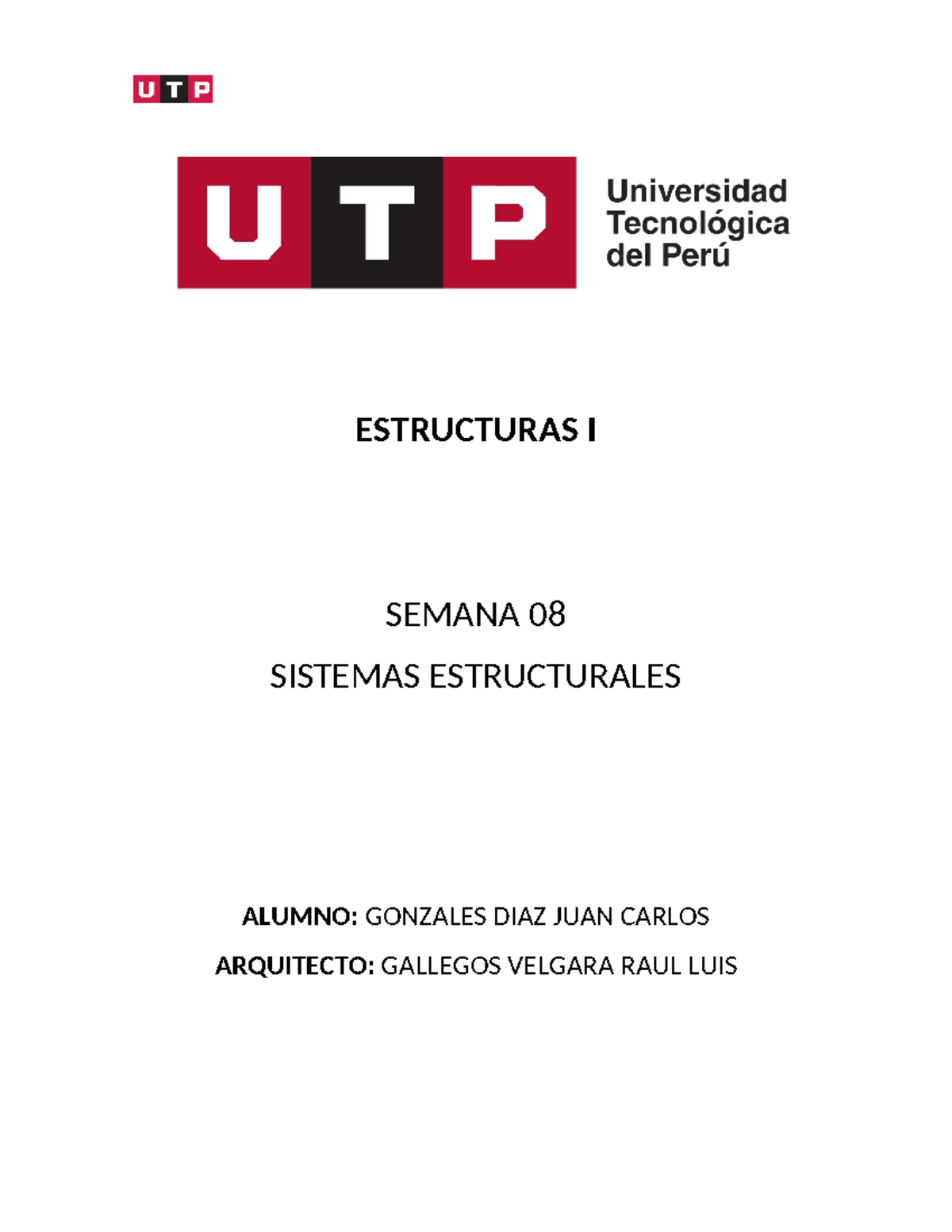 Estructuras 1 - ESTRUCTURAS I SEMANA 08 SISTEMAS ESTRUCTURALES ALUMNO ...