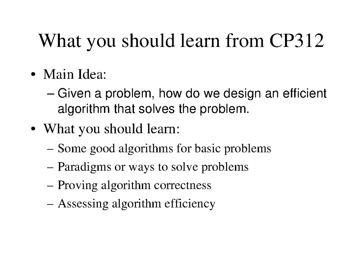 1, Intro - Lecture notes 1 - What you should learn from CP312 • Main ...