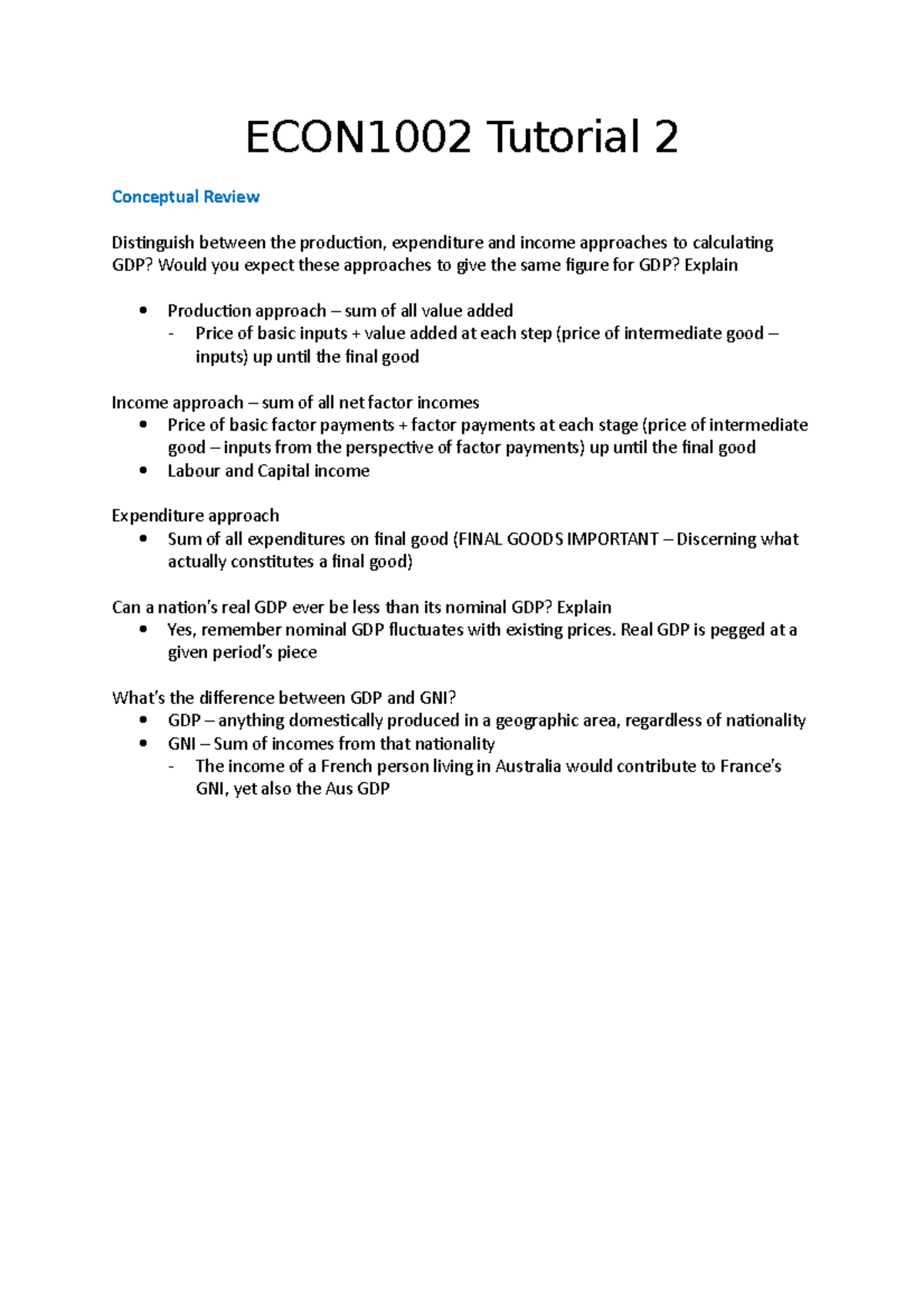 ECON1002 Tutorial 2 - Real GDP is pegged at a given period’s piece What’s the difference between ...