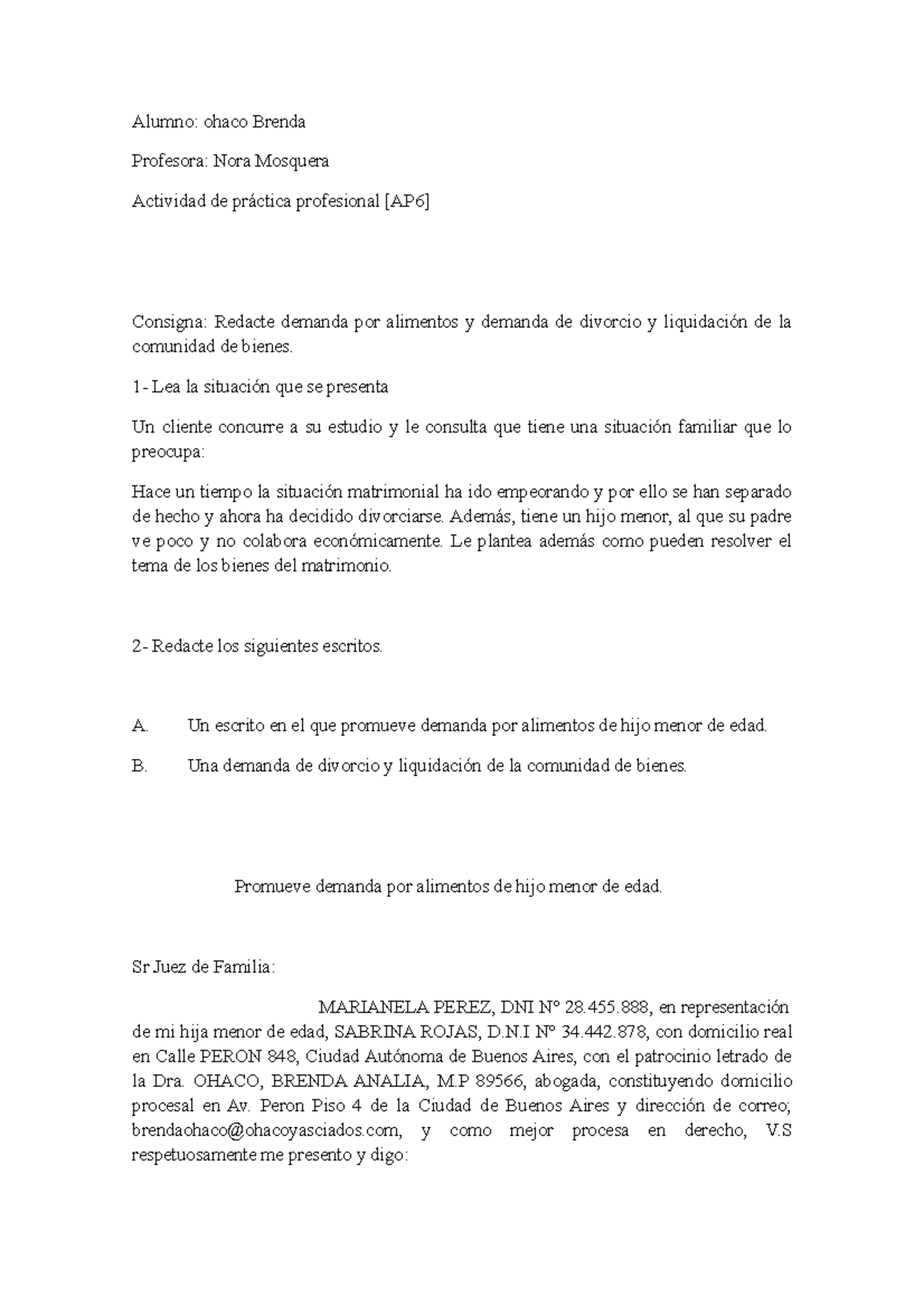ACT Demanda DE Alimentos - Alumno: ohaco Brenda Profesora: Nora ...