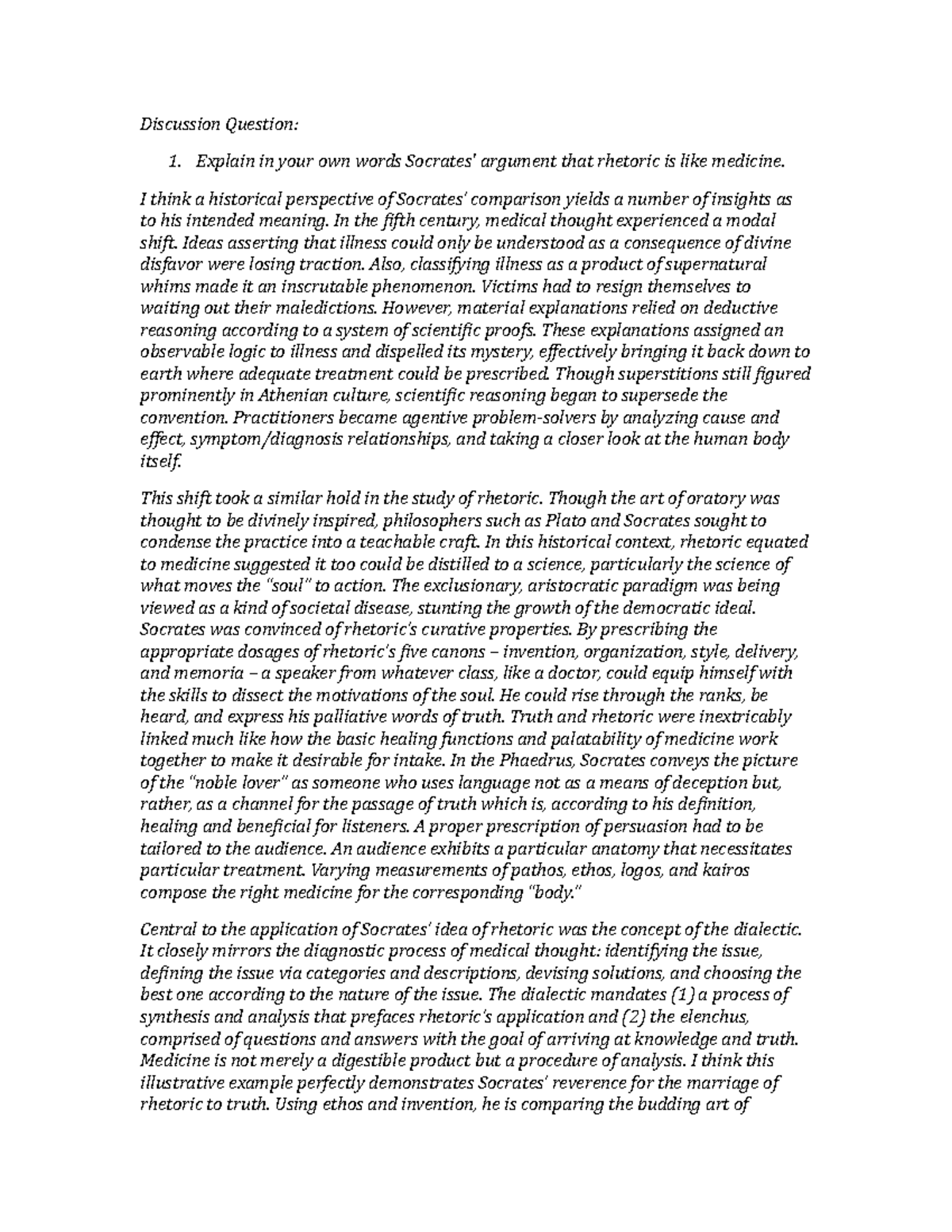 Socrates Discussion - Discussion Question: 1. Explain in your own words ...