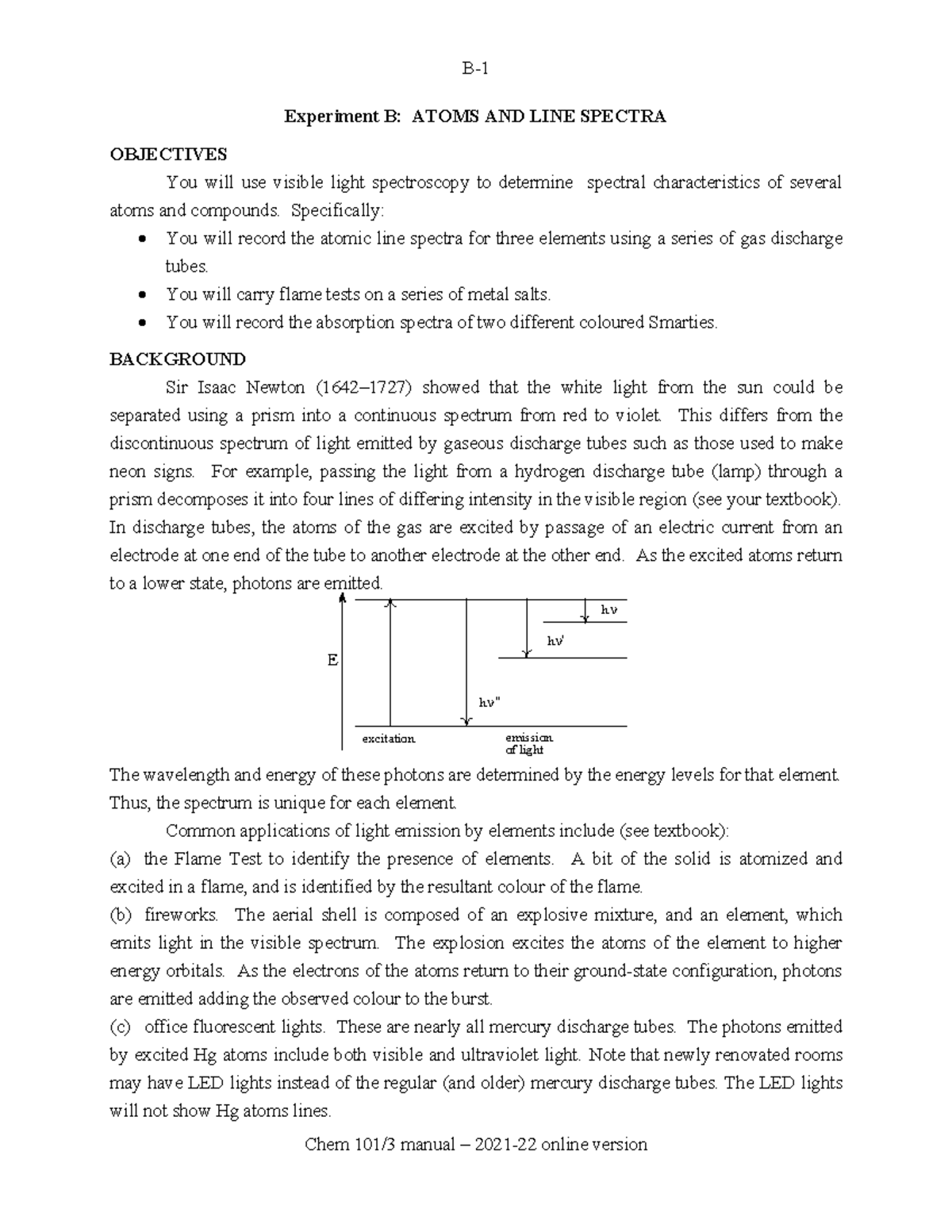 Experiment 2 LAB - Experiment B: ATOMS AND LINE SPECTRA OBJECTIVES You ...