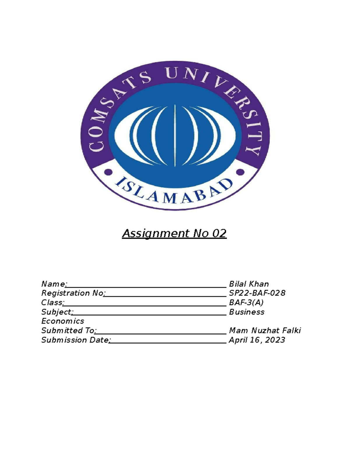 BE Assignment 02 - Assignment No 02 Name: Bilal Khan Registration No ...