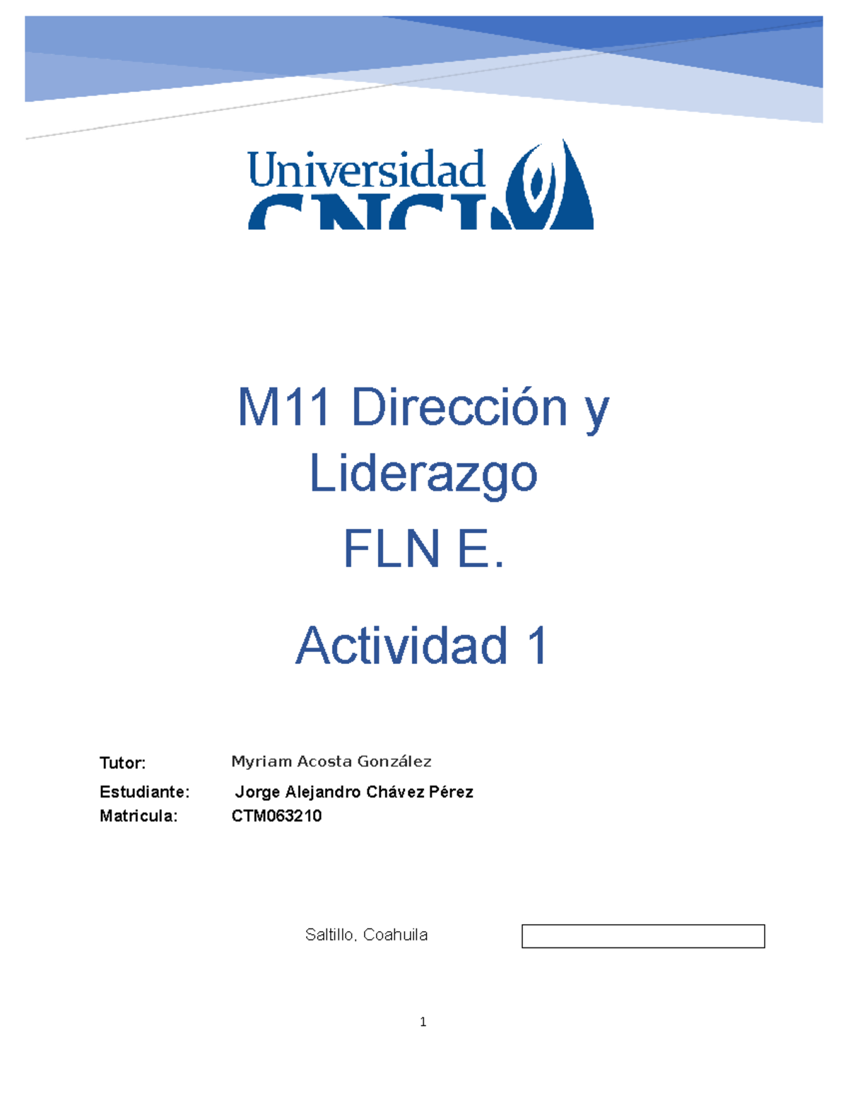 M11 Direccion y Liderazgo FLNE Actividad 1 - Saltillo, Coahuila M11 ...