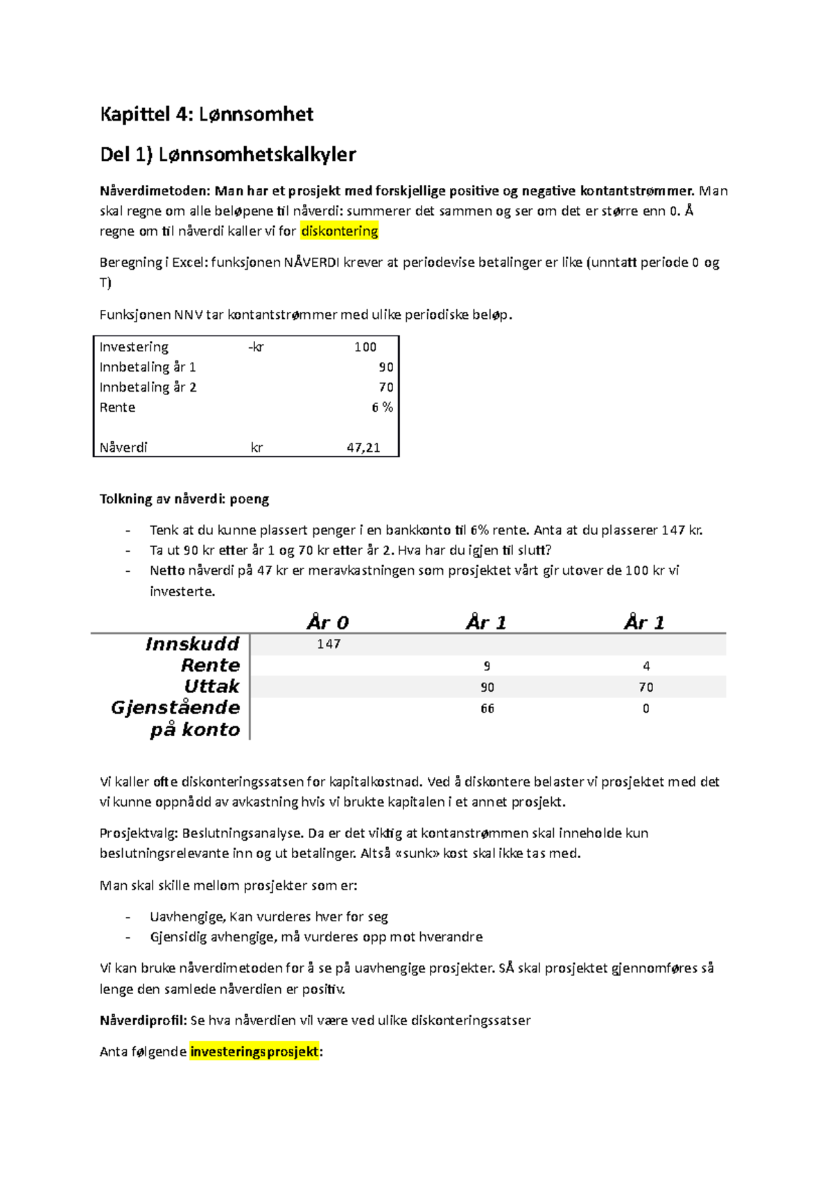 Kapittel 4, Lønnsomhetskalkyler, internrente, nåverdimetode ...