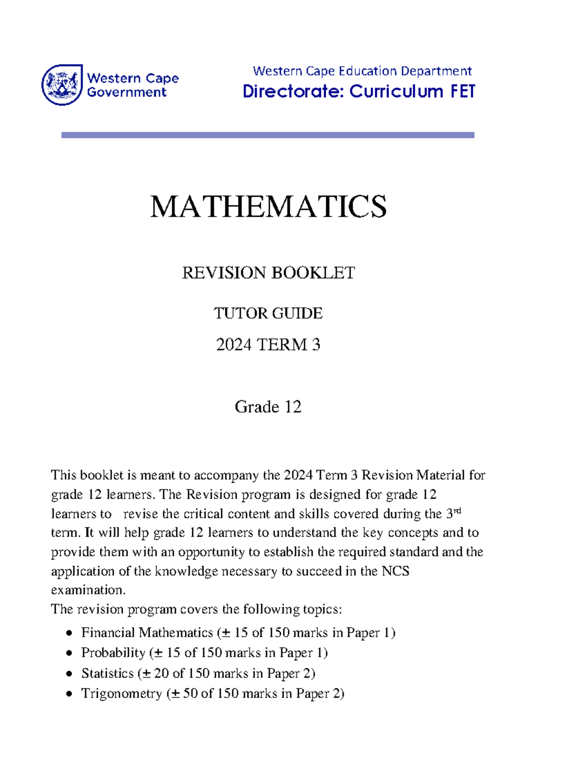 2024 TERM 3 Revision Material Gr 12 Tutor Guide - MATHEMATICS REVISION ...